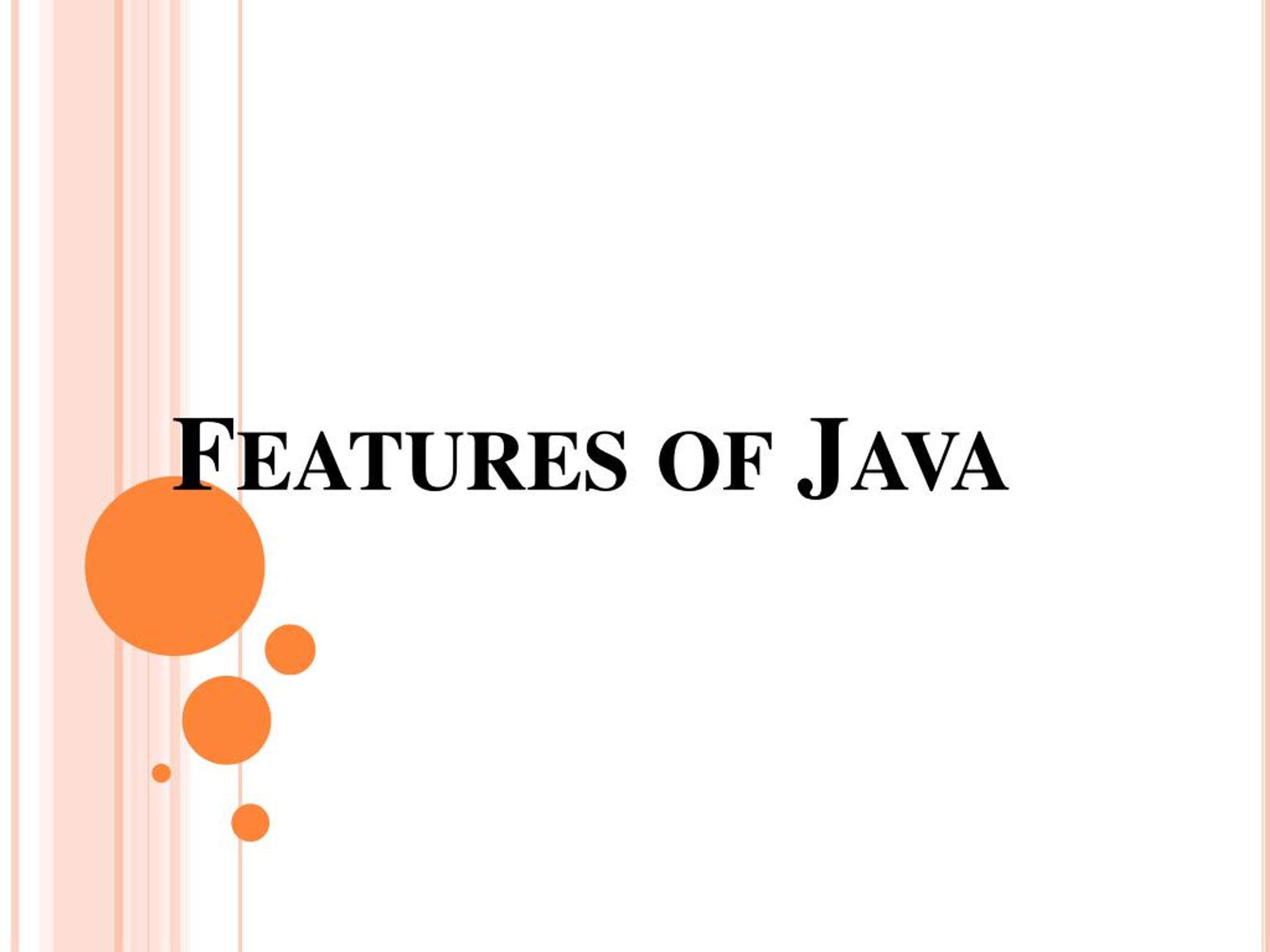 Ppt Features Of Java Powerpoint Presentation Free Download Id 7972340