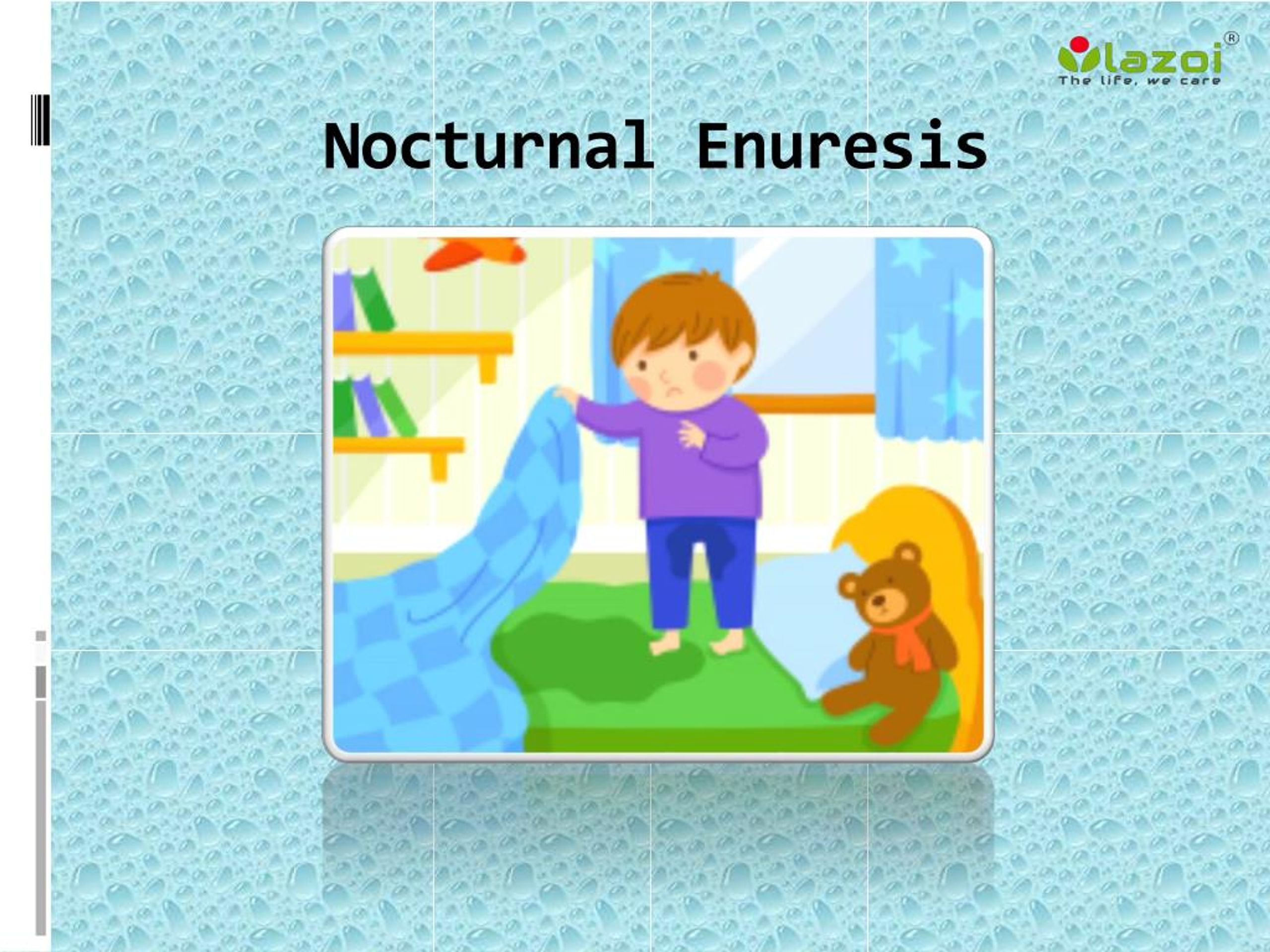 PPT - Nocturnal Enuresis: Causes, Symptoms, Daignosis, Prevention and ...