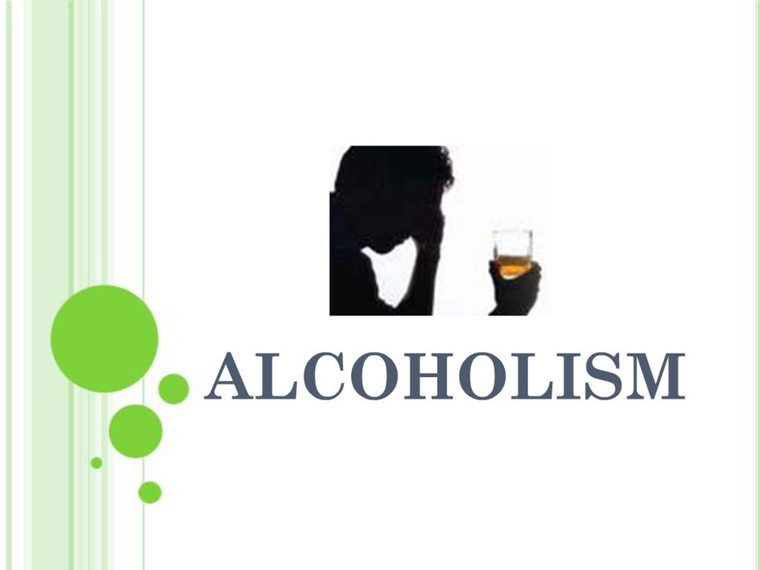 PPT - ALCOHOLISM PowerPoint Presentation, free download - ID:797796