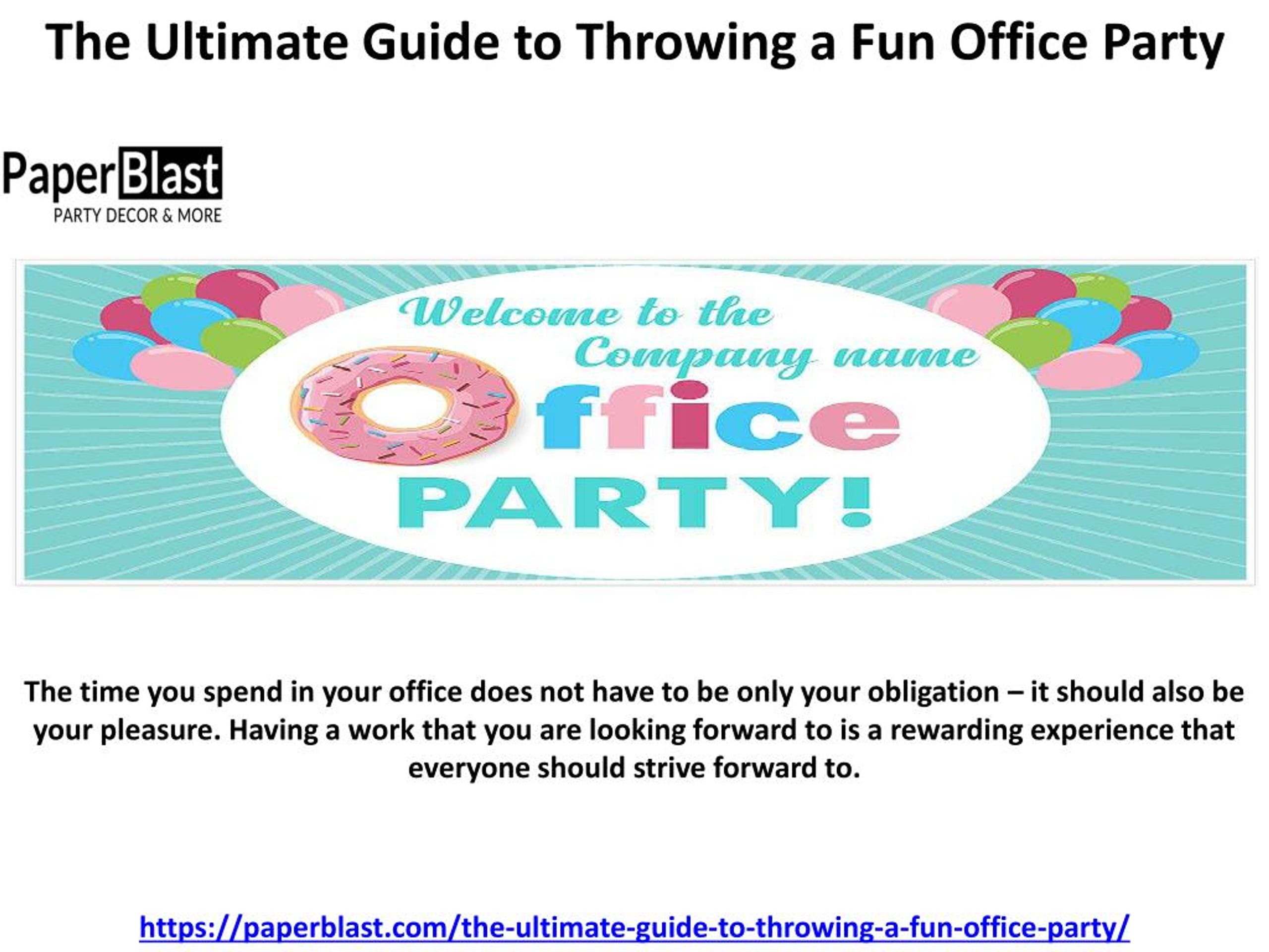 PPT - The Ultimate Guide to Throwing a Fun Office Party PowerPoint ...
