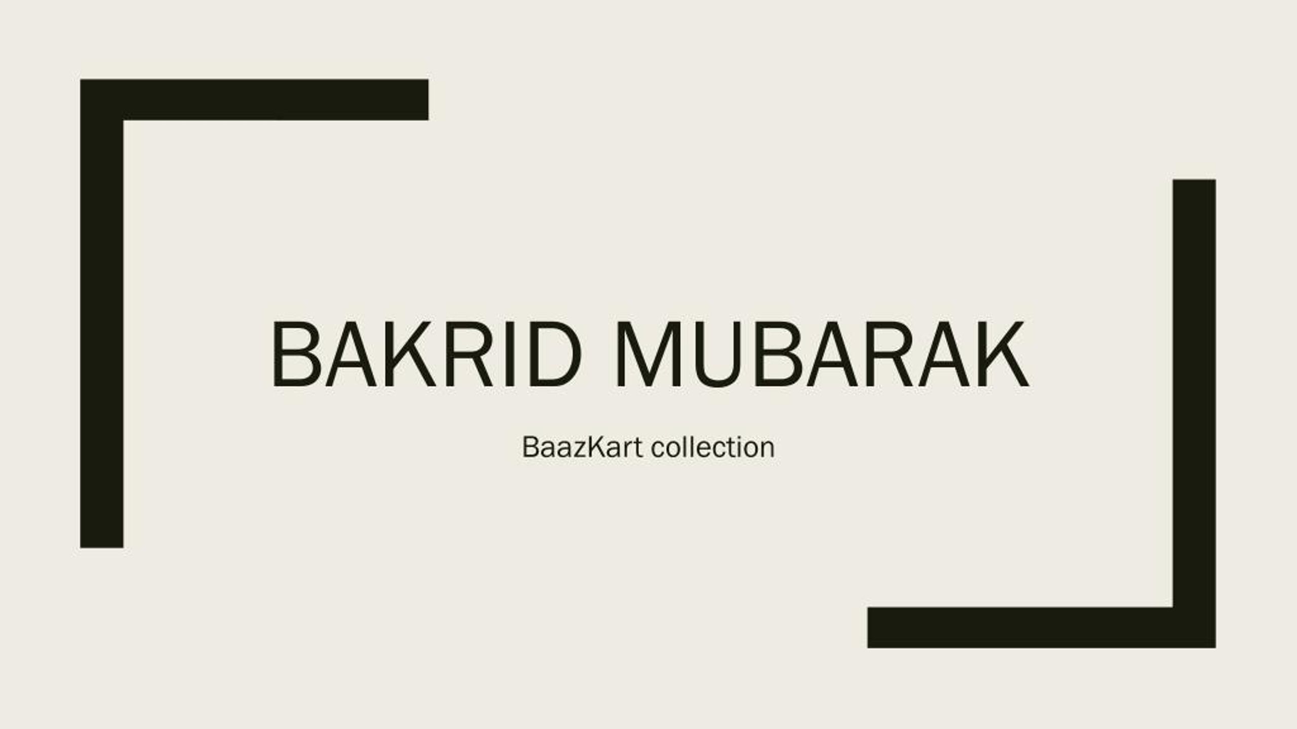 PPT - Bakrid Mubarak PowerPoint Presentation, free download - ID:7980321