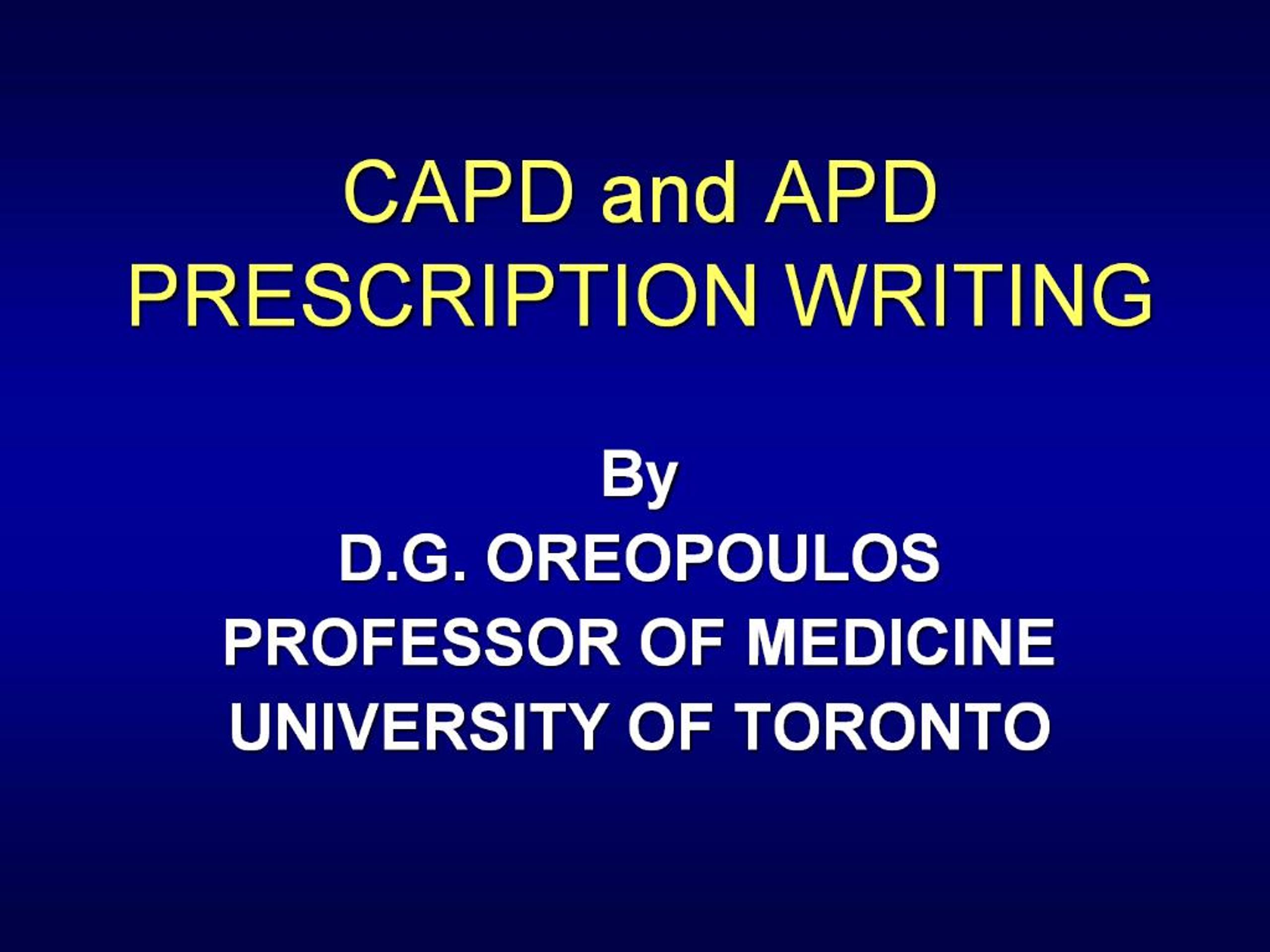 PPT - CAPD and APD PRESCRIPTION WRITING PowerPoint Presentation, free ...