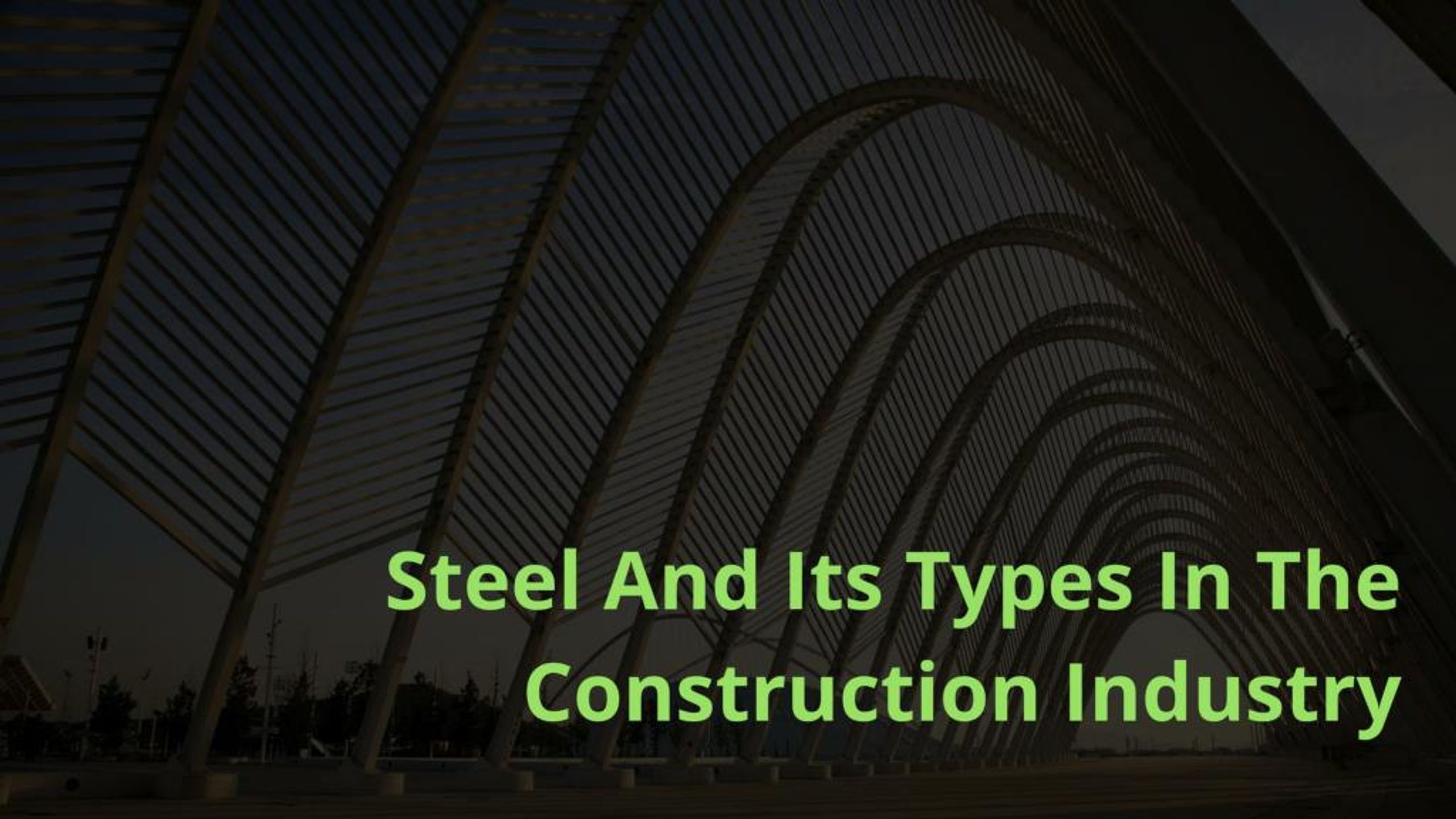 PPT - Steel And Its Types In The Construction Industry PowerPoint ...