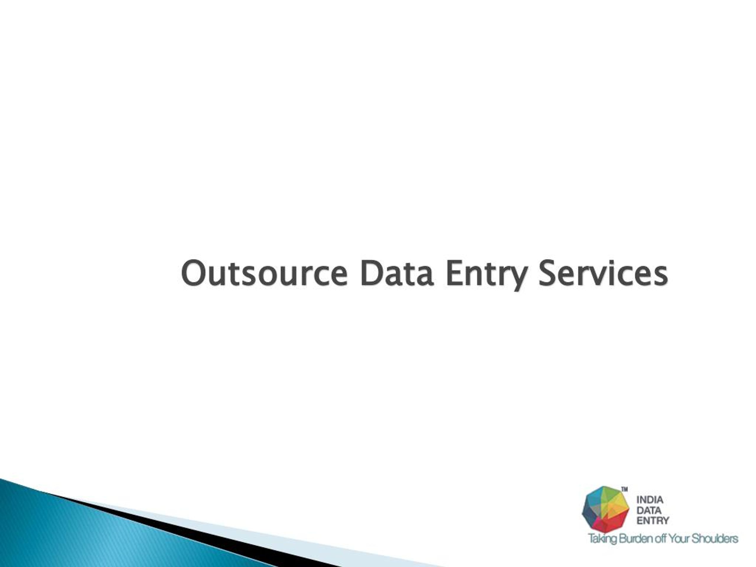 PPT - Outsource data Entry services PowerPoint Presentation, free download - ID:7985907