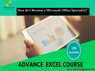 PPT - Microsoft Advanced Excel Training in Delhi PowerPoint Presentation - ID:7293539