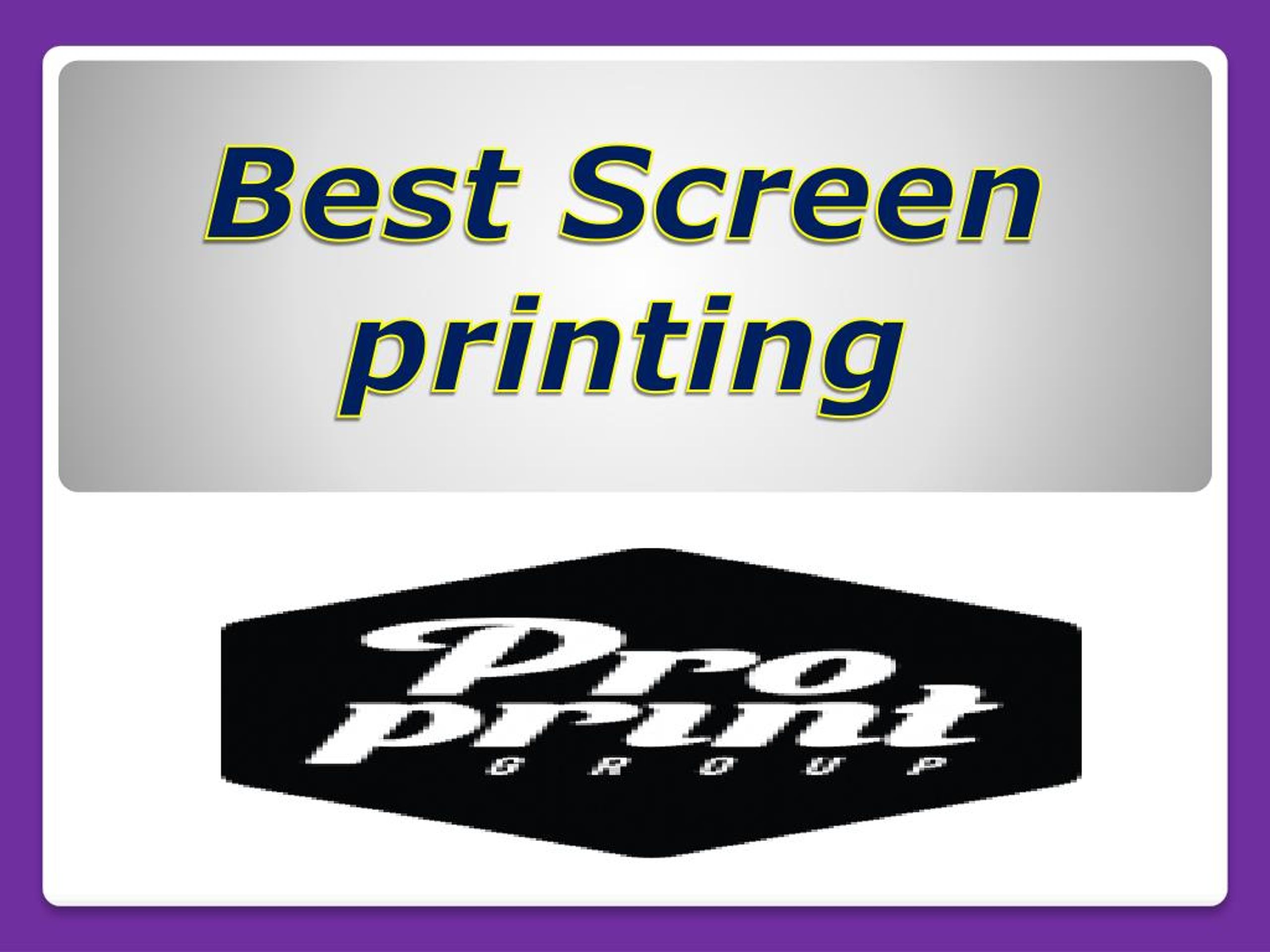 PPT - Best Screen printing PowerPoint Presentation, free download - ID ...