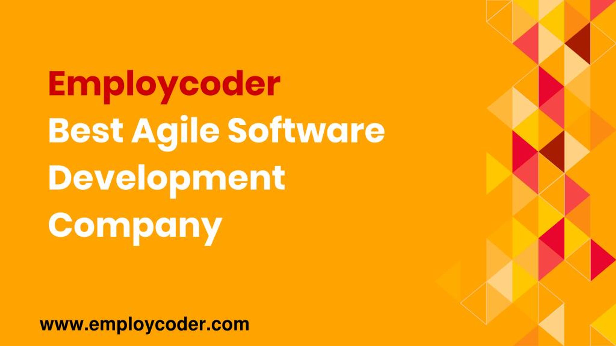 PPT - Employcoder- Best Agile software development company PowerPoint Presentation - ID:8021087
