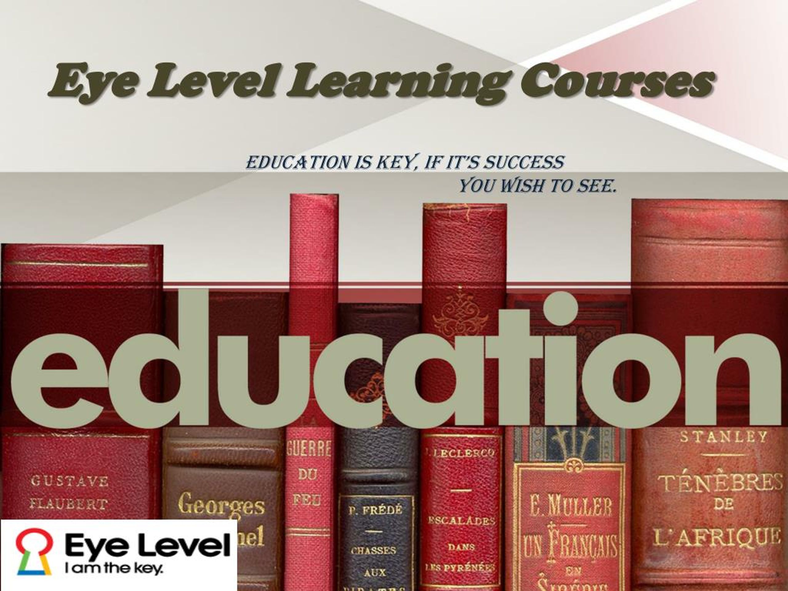 PPT - Eye Level Learning Courses PowerPoint Presentation, free download ...