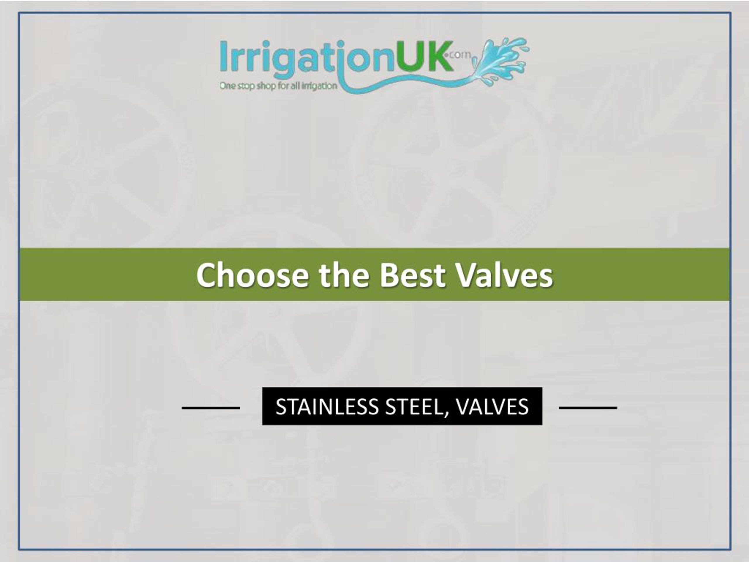 PPT - Choose the Best Valves PowerPoint Presentation, free download ...
