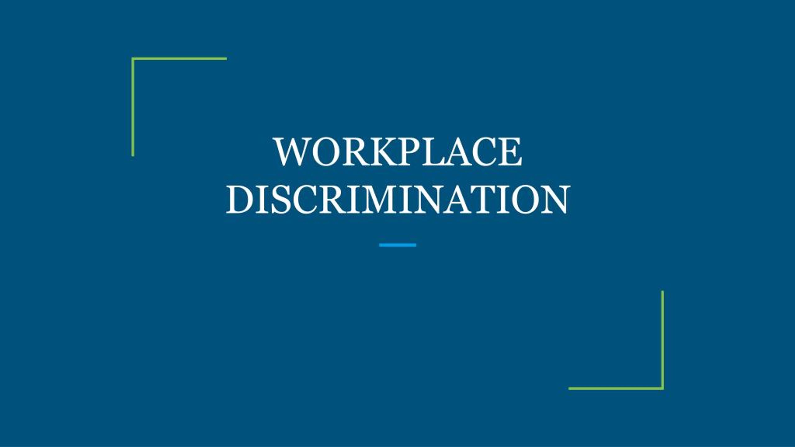 PPT - WORKPLACE DISCRIMINATION PowerPoint Presentation, free download ...