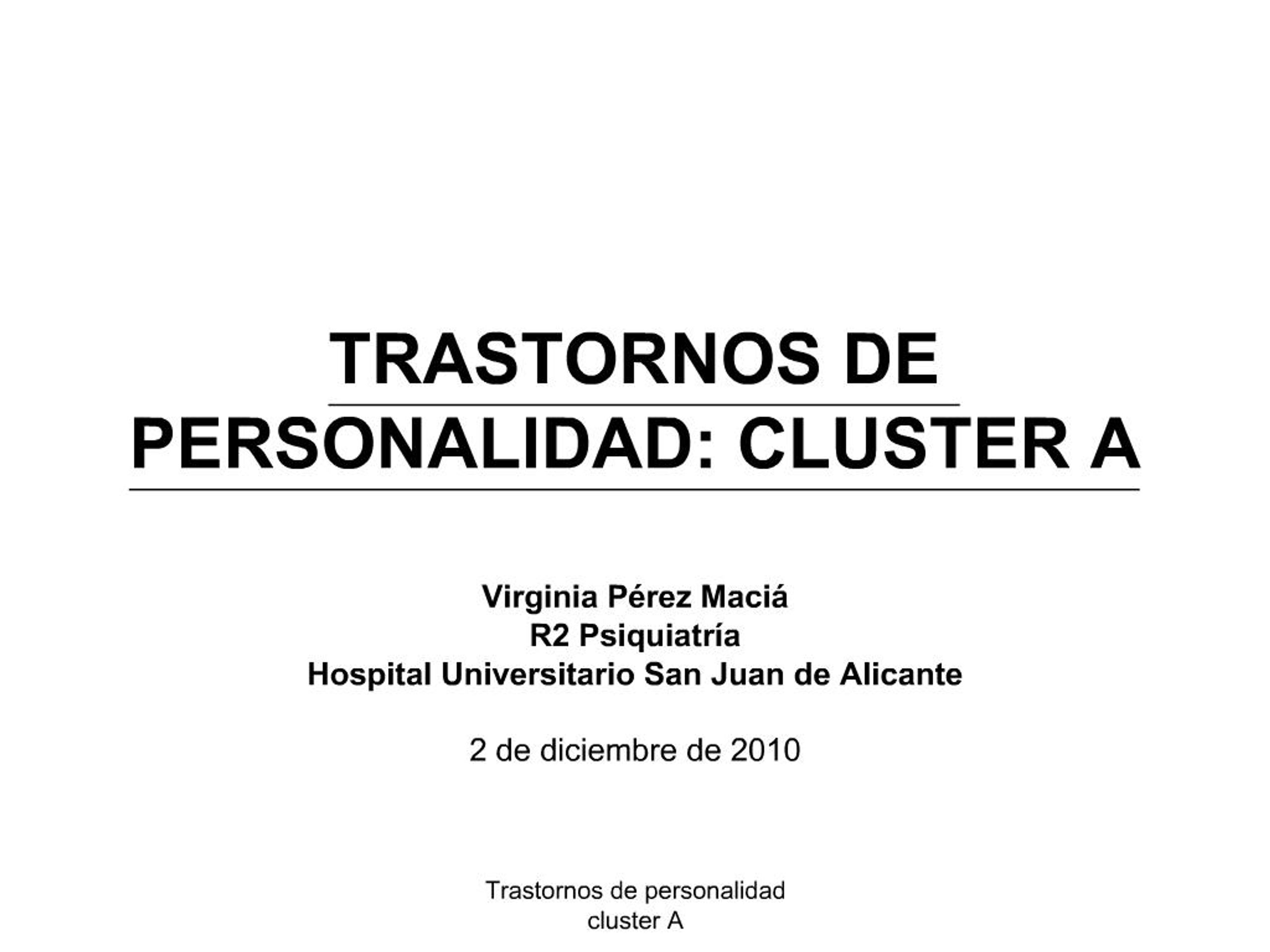PPT - TRASTORNOS DE PERSONALIDAD: CLUSTER A PowerPoint Presentation ...