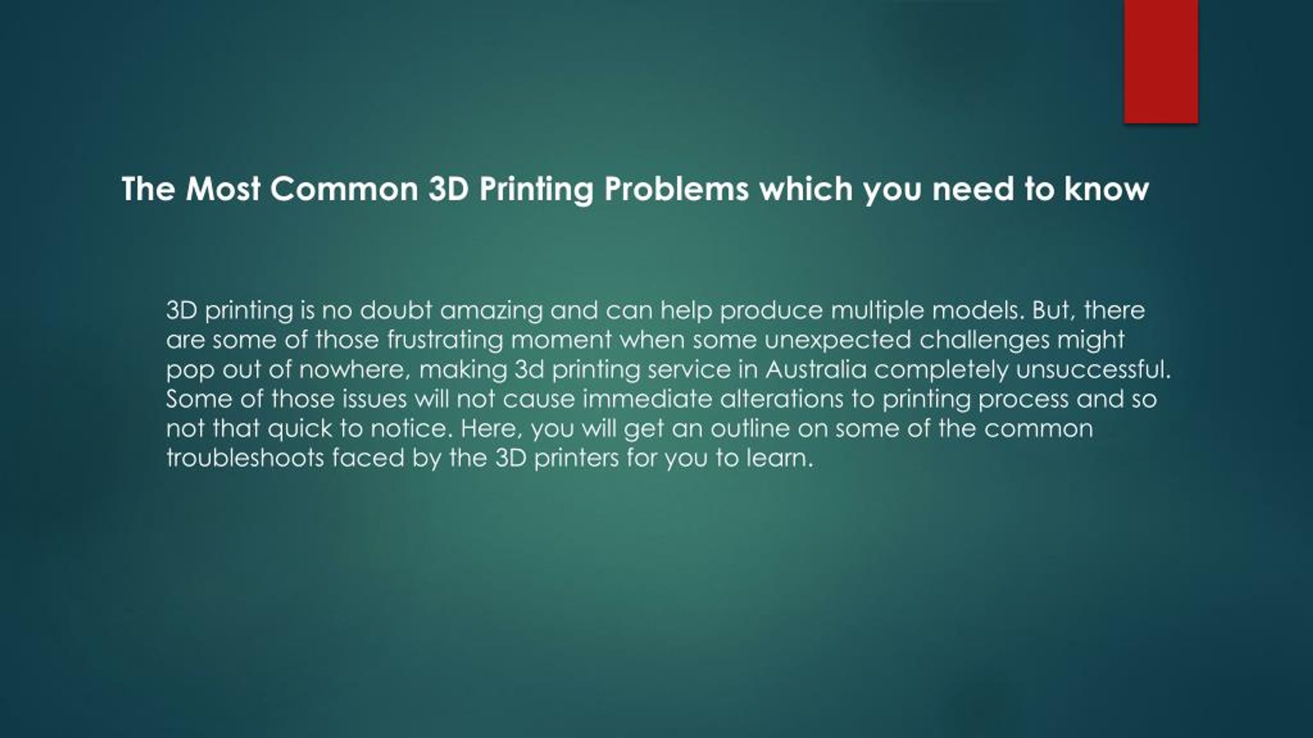 PPT - The Most Common 3D Printing Problems which you need to know ...