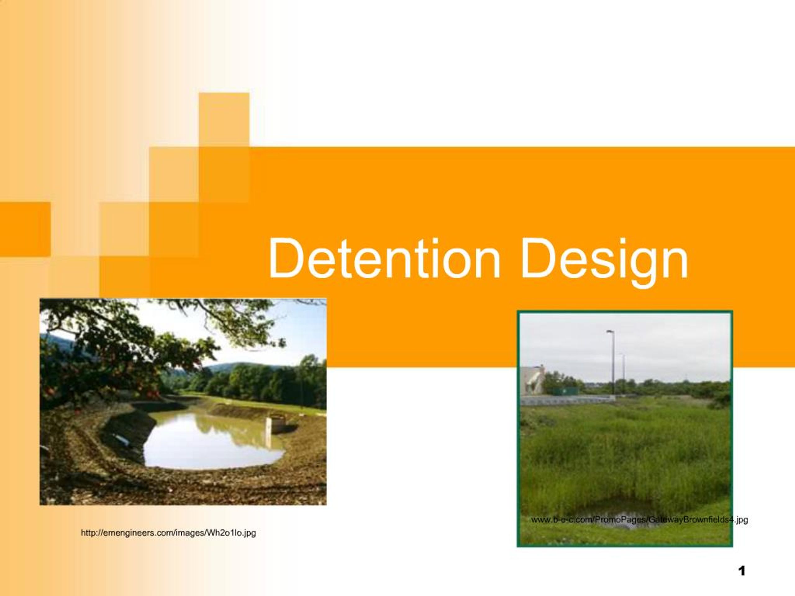 PPT - Detention Design PowerPoint Presentation, free download - ID:806916