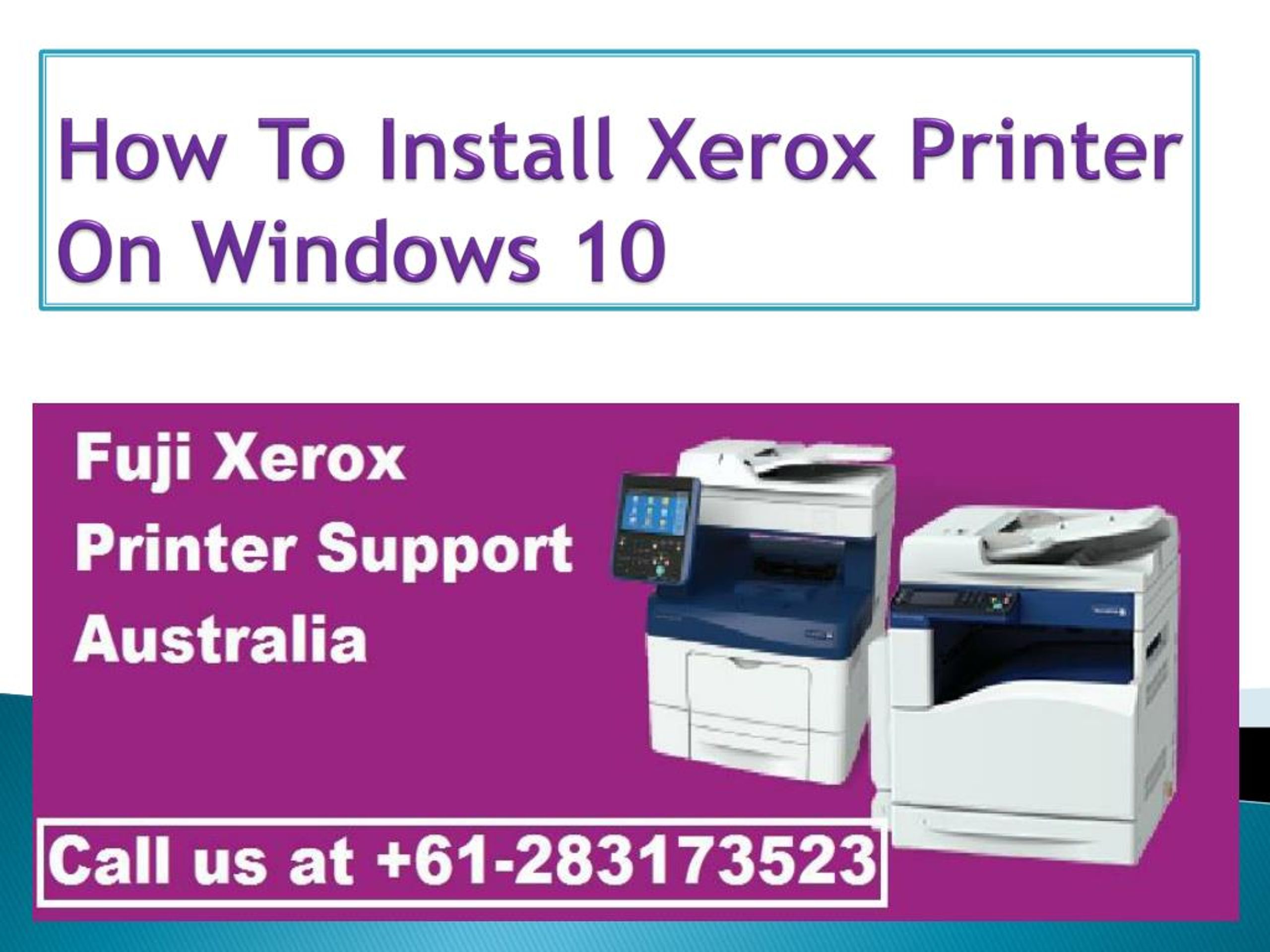 PPT - How To Install Xerox Printer On Windows 10 PowerPoint ...