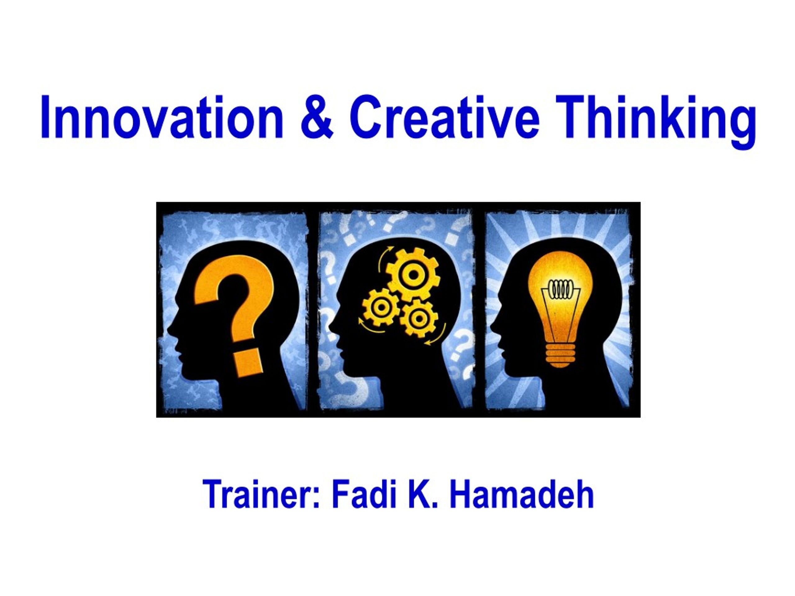 PPT - Innovation and Creative Thinking PowerPoint Presentation, free ...
