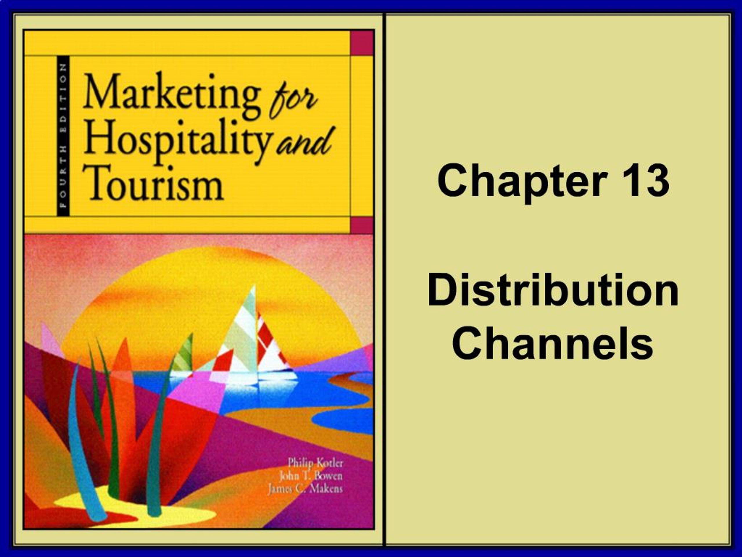 PPT - Navigating Channel Dynamics in Hospitality Marketing PowerPoint ...