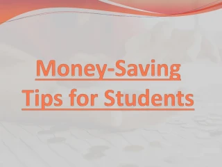 PPT - Top 5 Money Saving Tips For Students PowerPoint Presentation ...