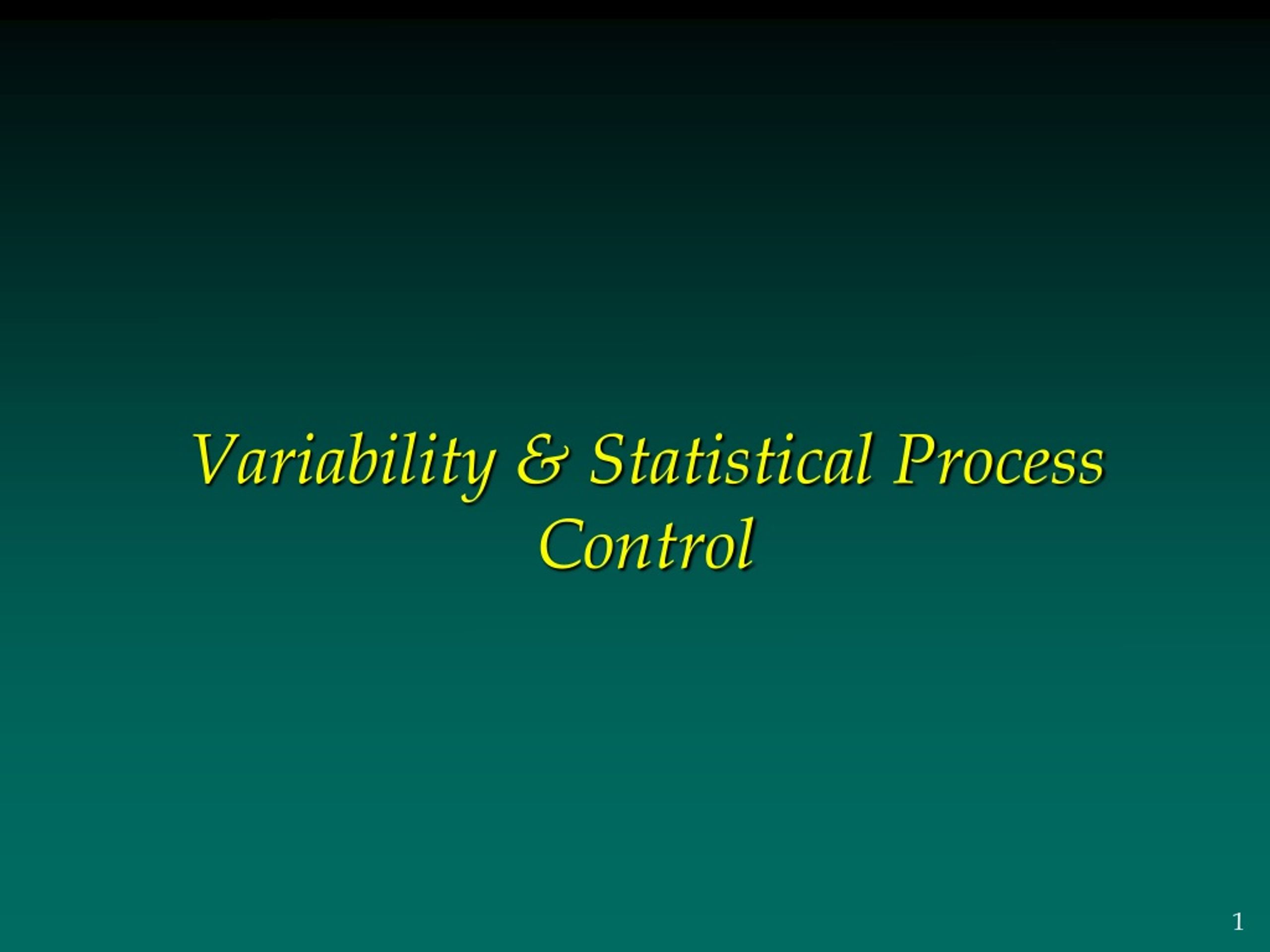 PPT - Variability & Statistical Process Control PowerPoint Presentation ...