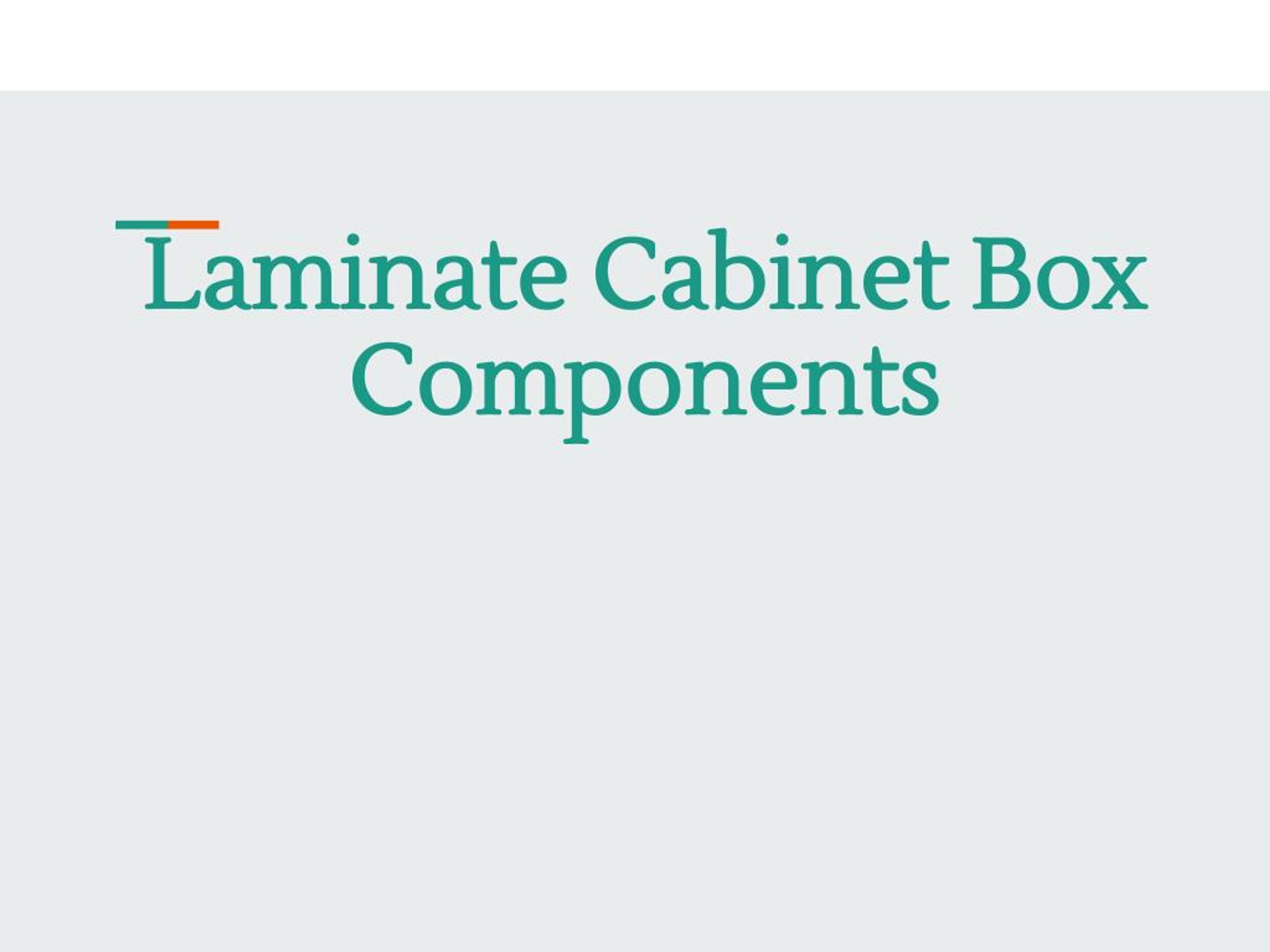PPT - Laminate Cabinet Box Components PowerPoint Presentation, free ...