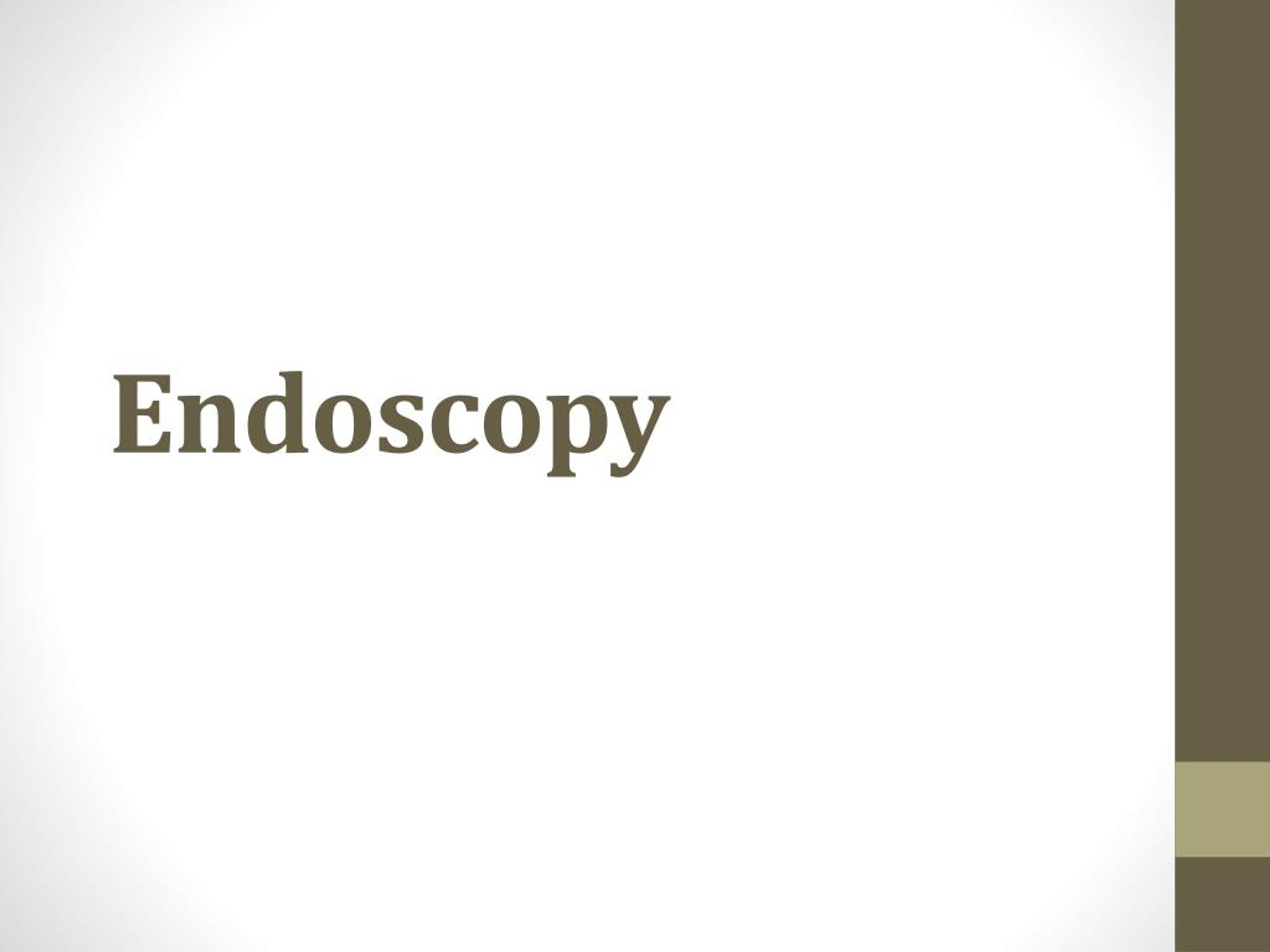 PPT - Endoscopy PowerPoint Presentation, free download - ID:8108833