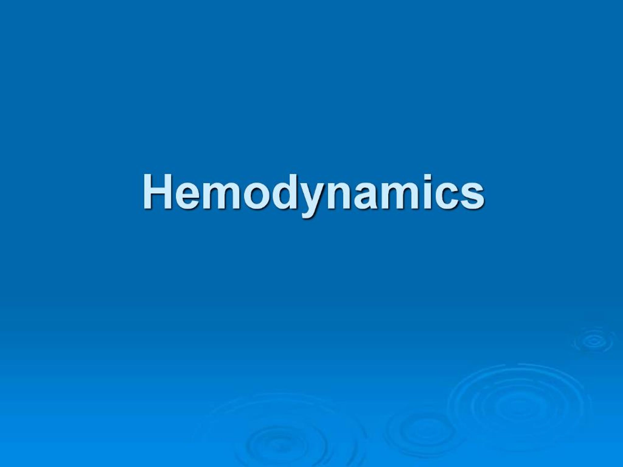 PPT - Hemodynamics PowerPoint Presentation, free download - ID:810909