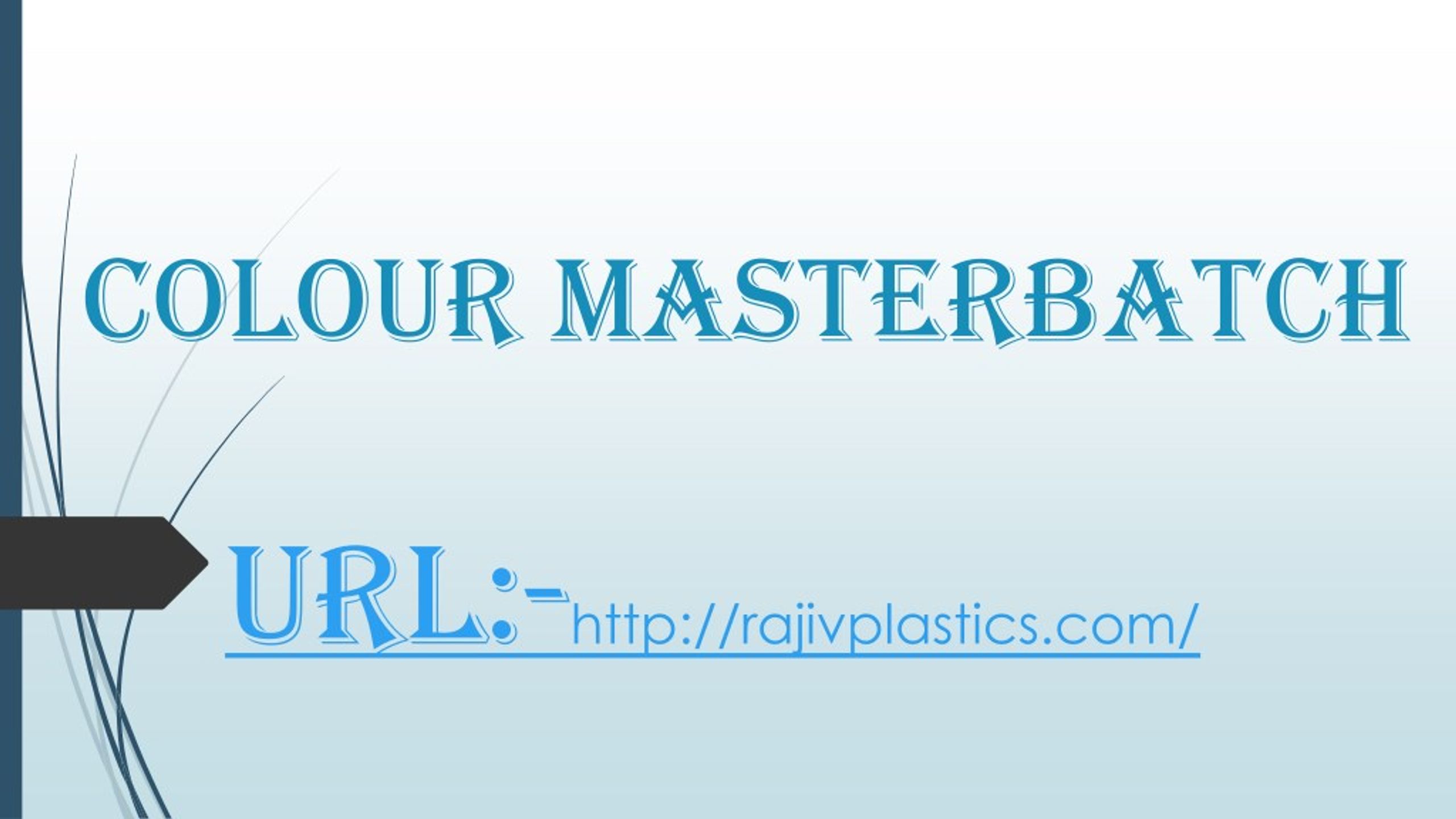 PPT - Colour masterbatch PowerPoint Presentation, free download - ID ...