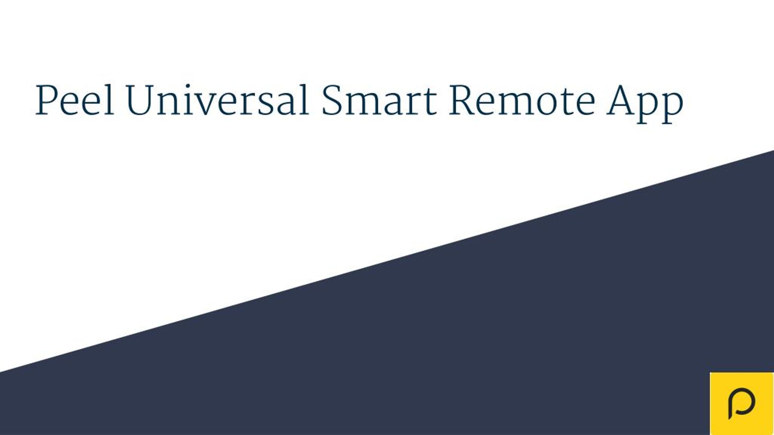 PPT - Peel Universal Smart Remote App PowerPoint Presentation, free ...