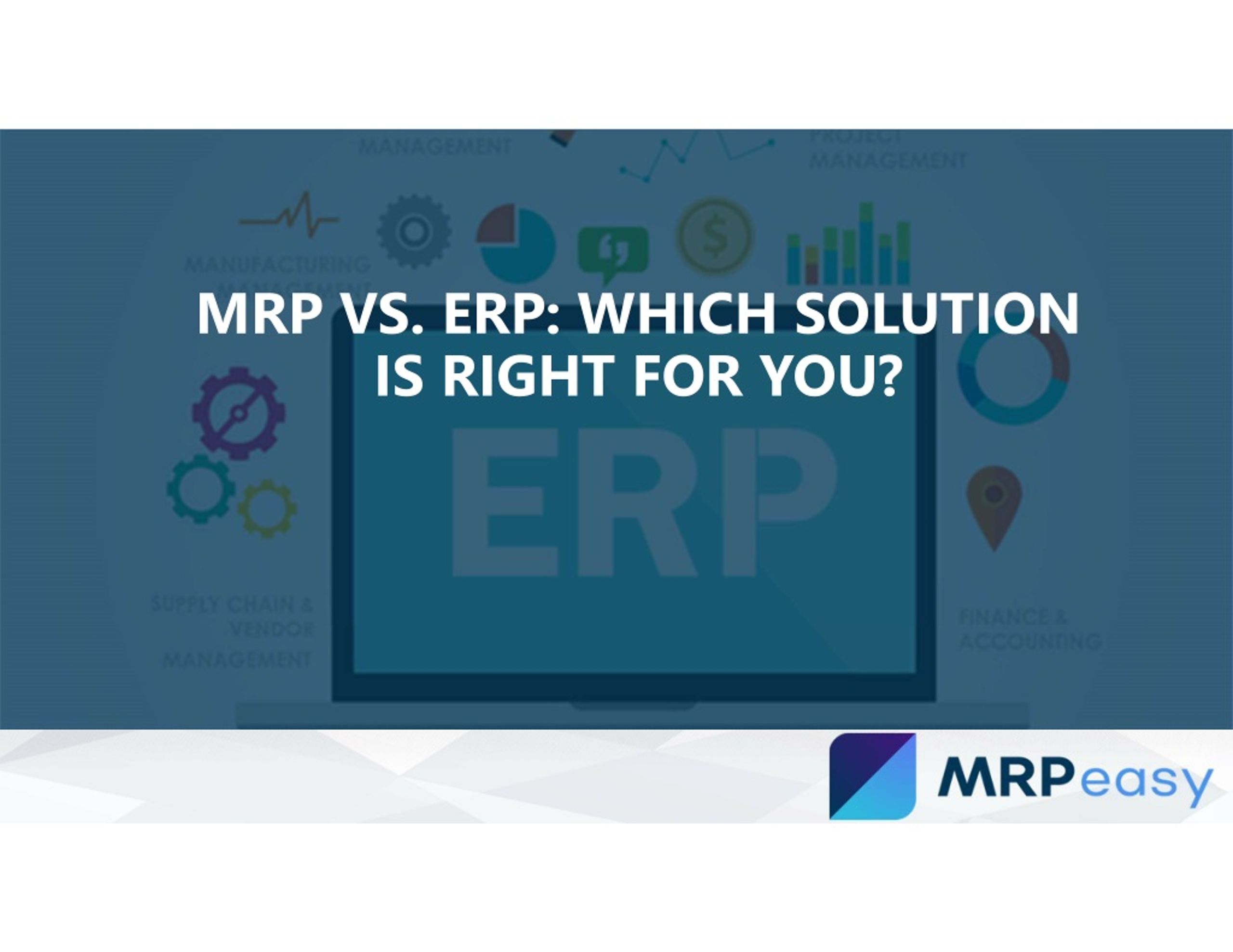 PPT - MRP vs. ERP: Which Solution is Right for You? PowerPoint ...