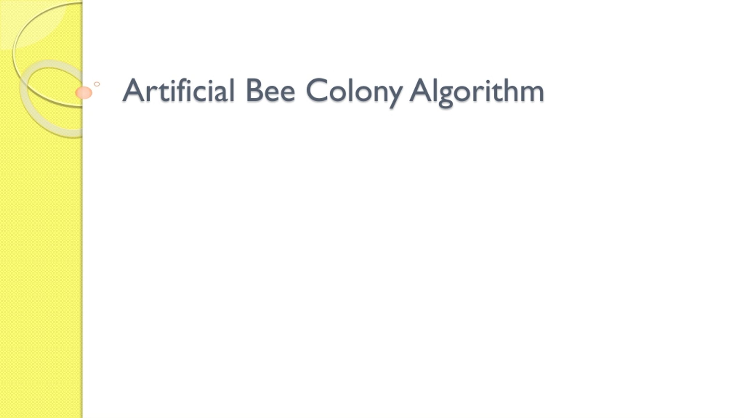 PPT - Artificial Bee Colony Algorithm PowerPoint Presentation, free ...
