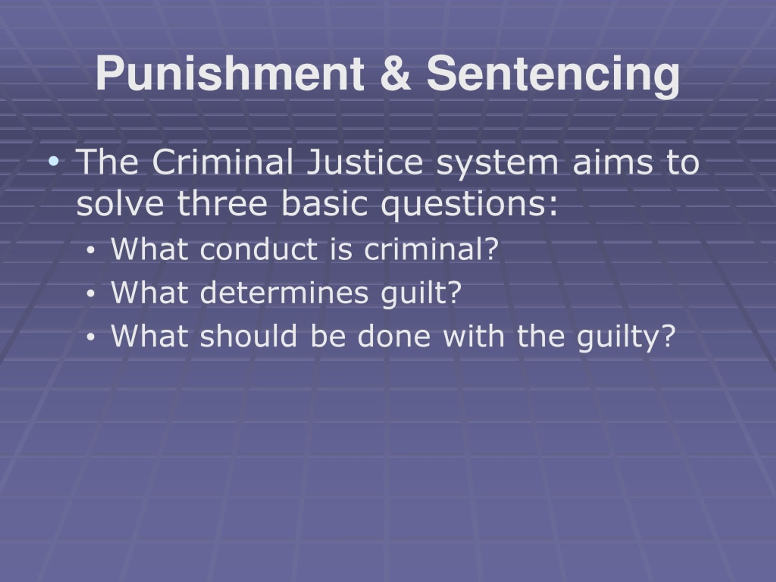 PPT - Punishment and Sentencing in Criminal Justice System PowerPoint ...