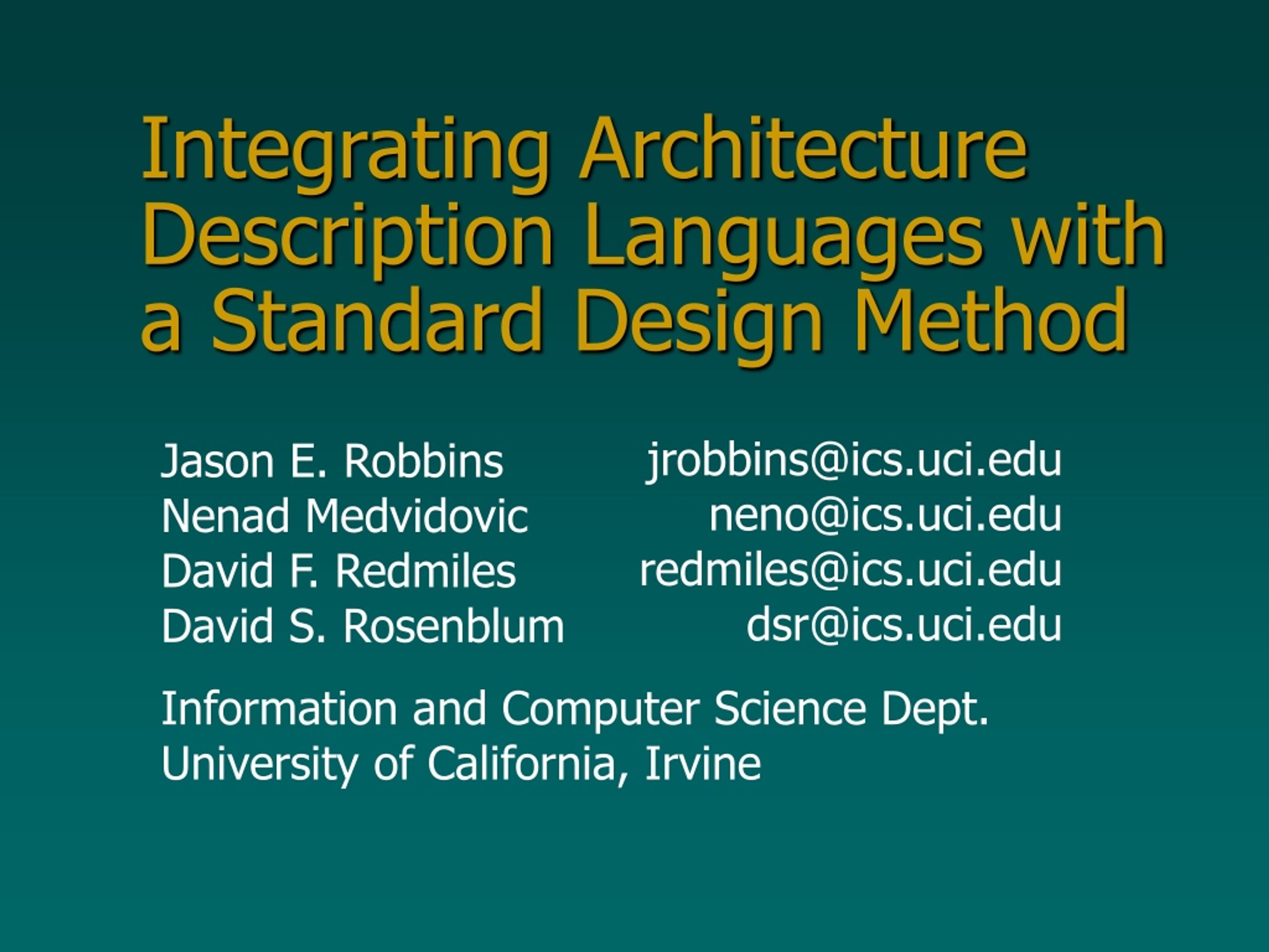 PPT - Integrating Architecture Description Languages with a Standard Design Method PowerPoint ...
