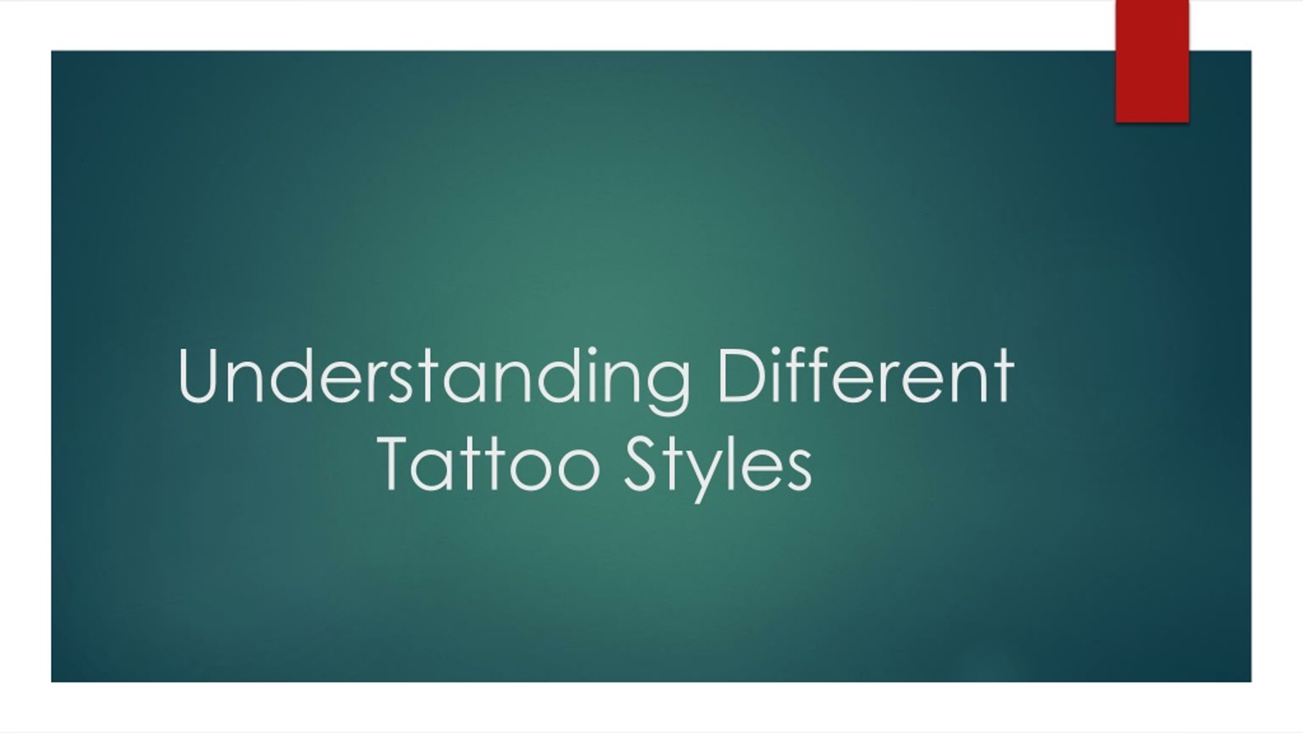 PPT - Understanding Different Tattoo Styles PowerPoint Presentation ...