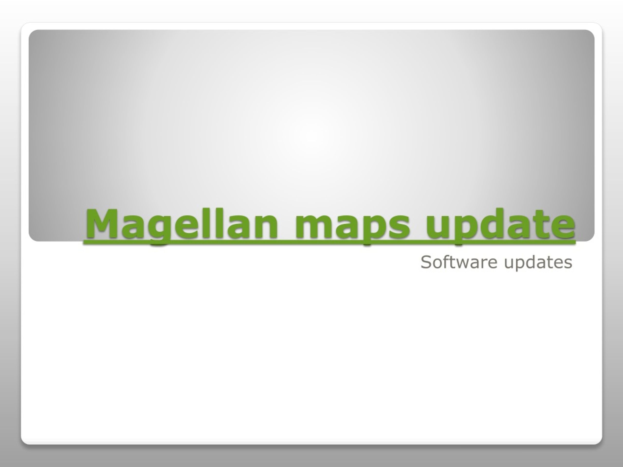 PPT - Magellan maps update | Magellan Software updates PowerPoint ...