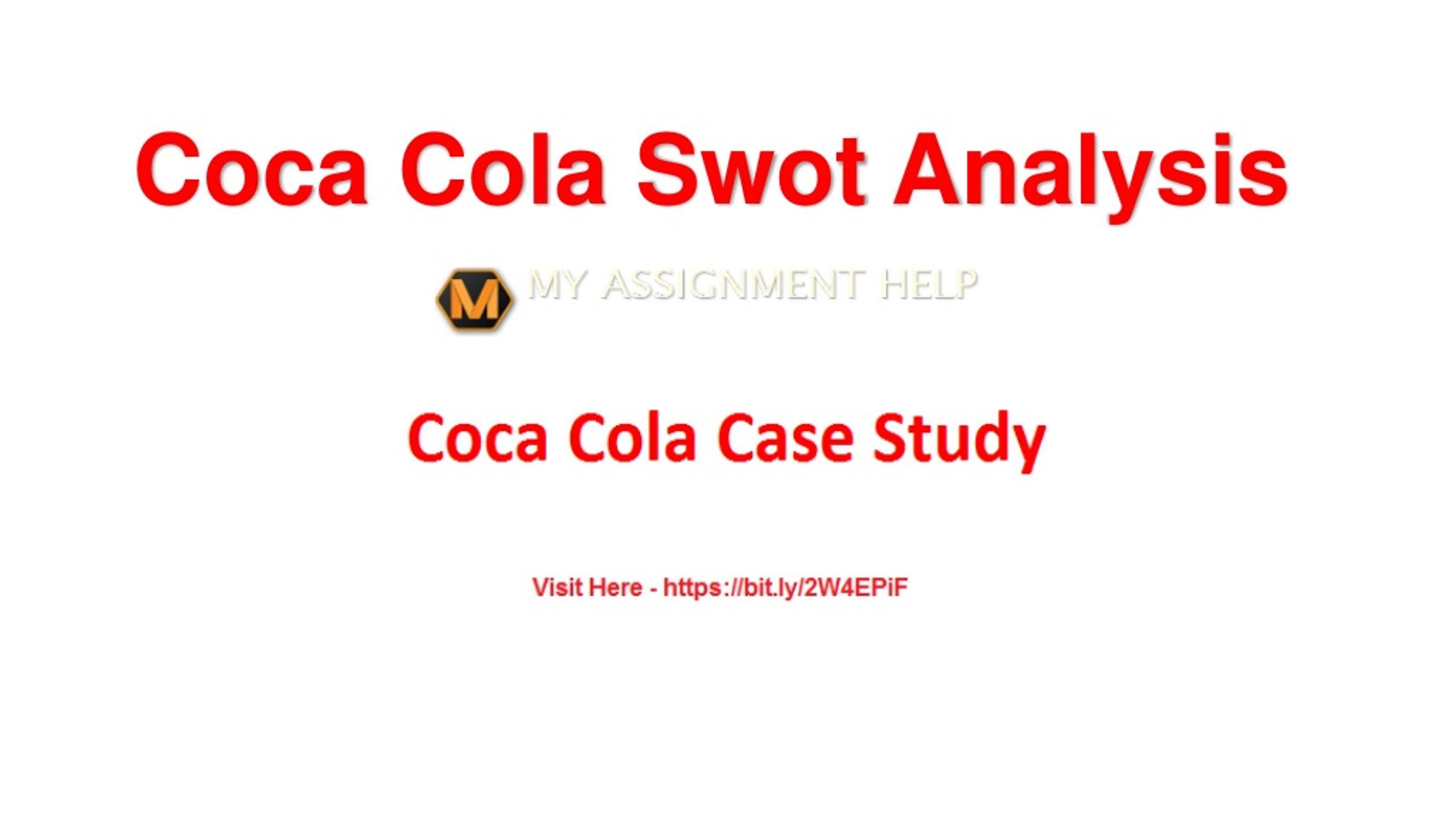 PPT - Coca Cola Swot Analysis by My Assignment Help PowerPoint ...