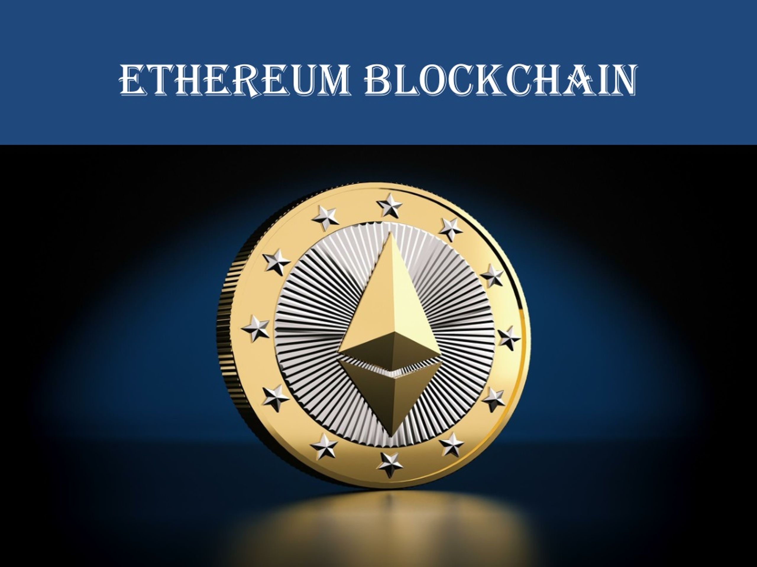 PPT - Ethereum Blockchain PowerPoint Presentation, free download - ID ...