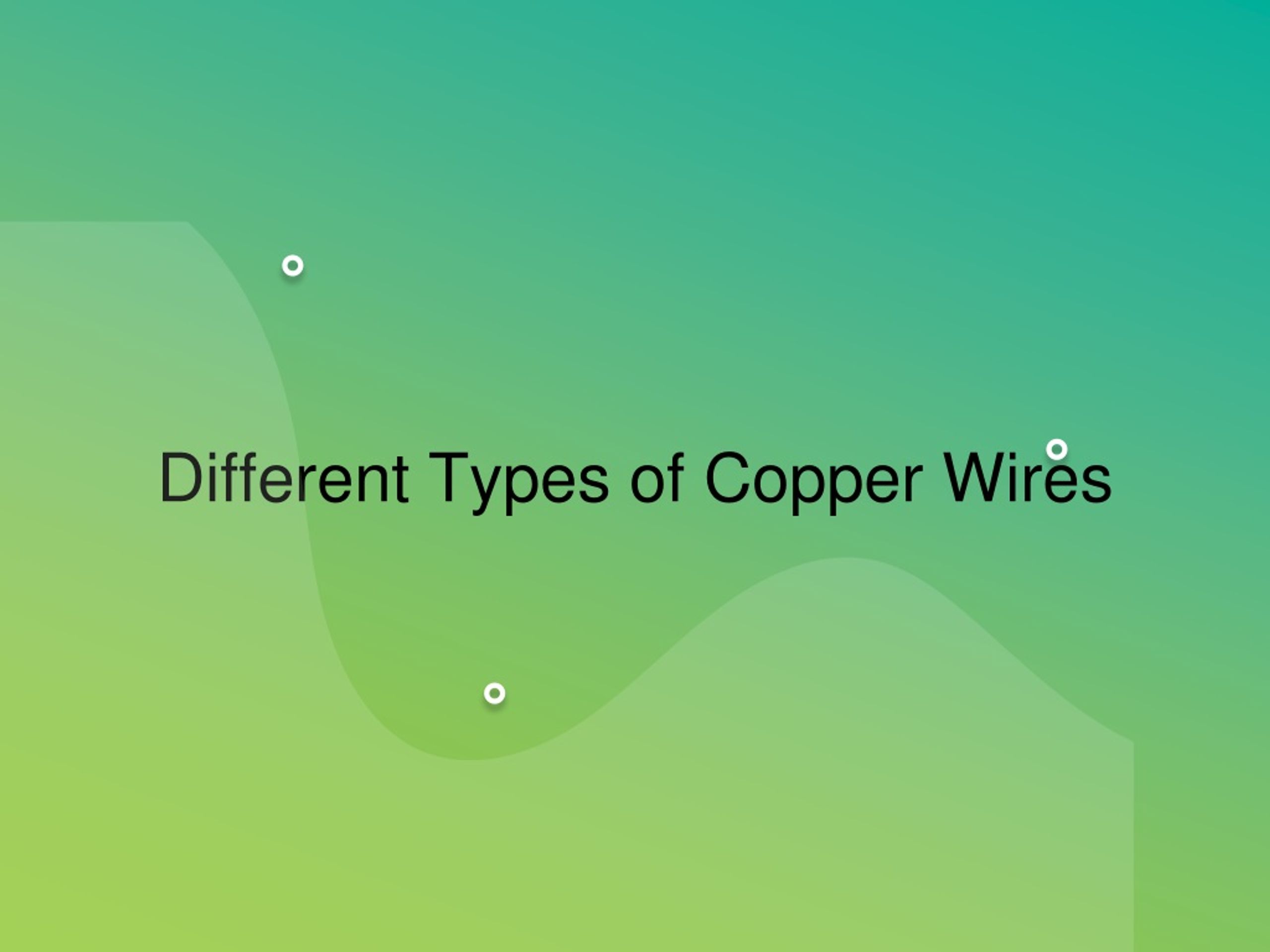 PPT - Different Types of Copper Wires PowerPoint Presentation, free ...