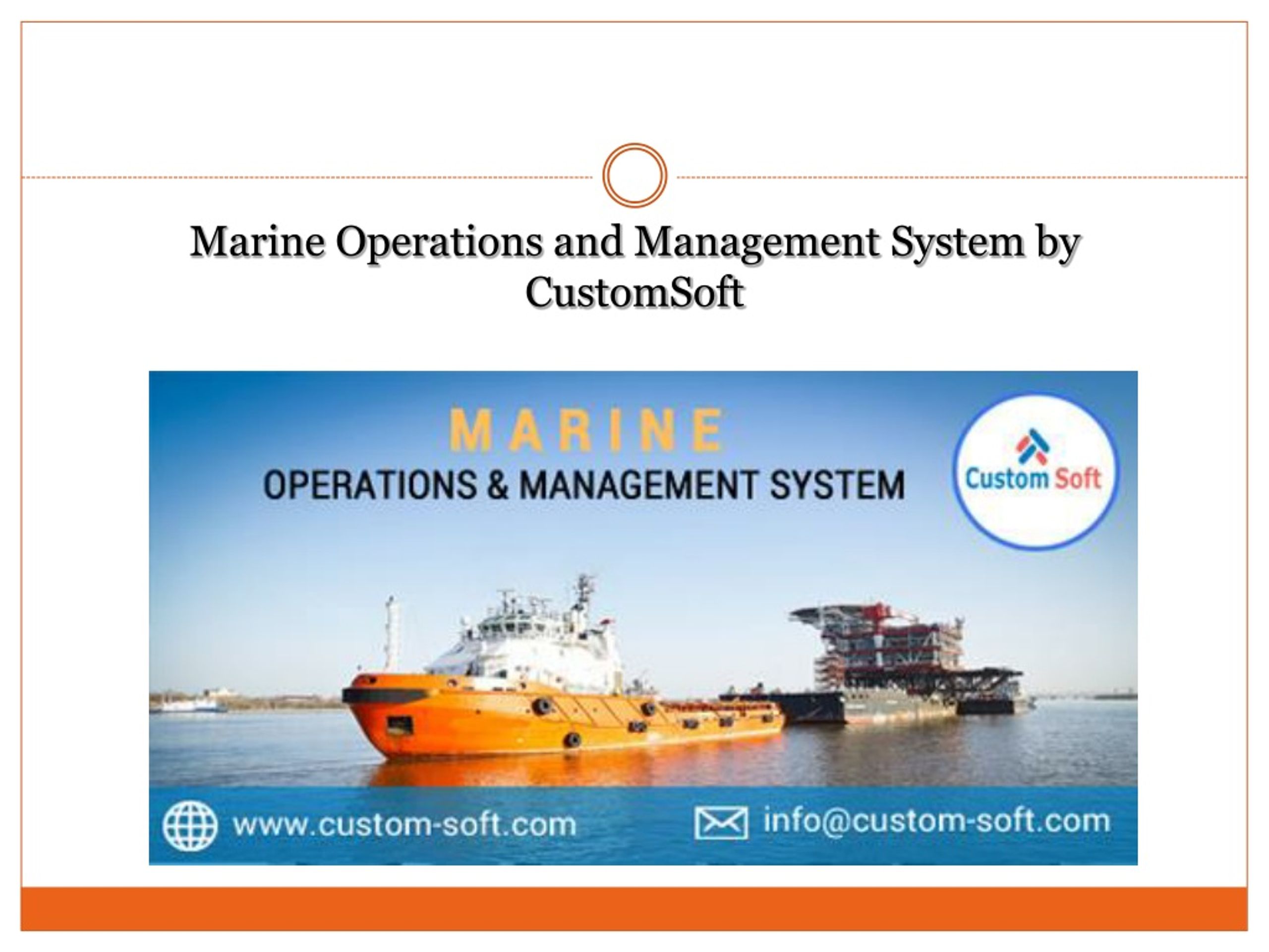 PPT - Marine Operations and Management System by CustomSoft PowerPoint ...