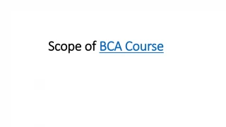 PPT - Study BCA Course to Make Splendid Careers in IT and Software ...