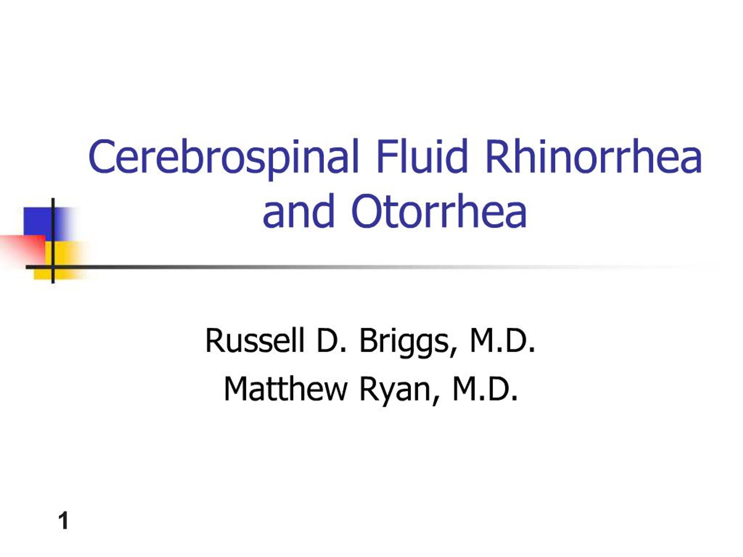 PPT - Cerebrospinal Fluid Rhinorrhea and Otorrhea PowerPoint ...