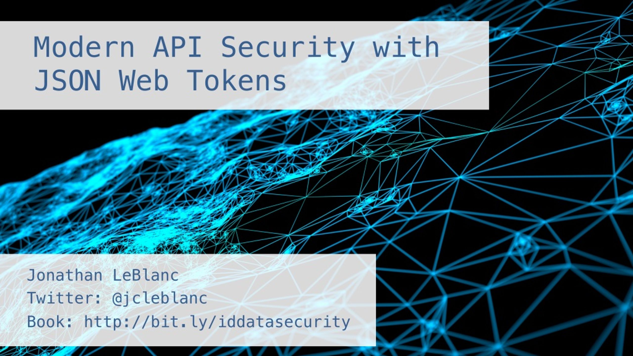 PPT - Modern API Security with JSON Web Tokens PowerPoint Presentation ...