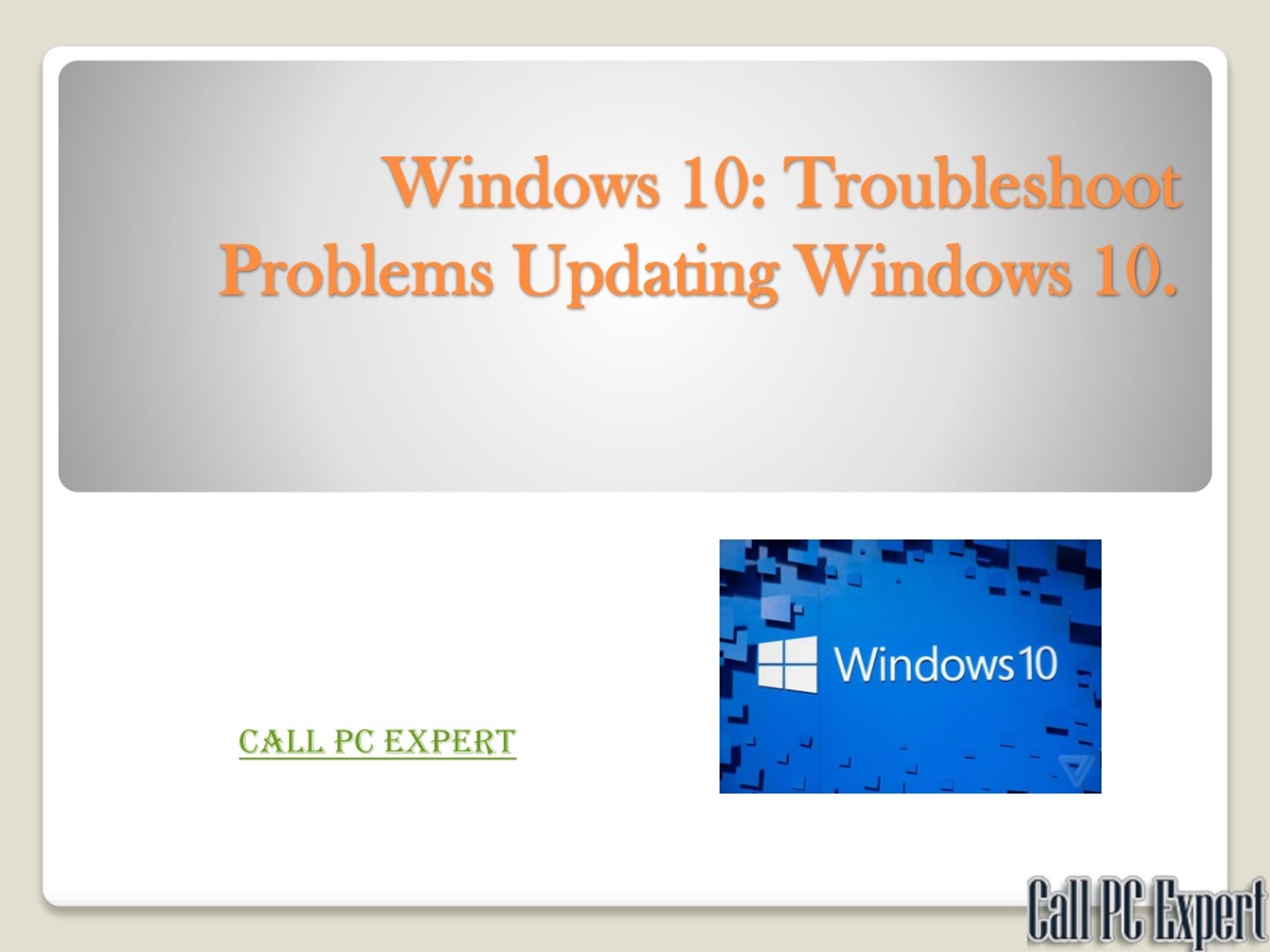 PPT - Windows 10: Troubleshoot Problems Updating Windows 10. PowerPoint ...