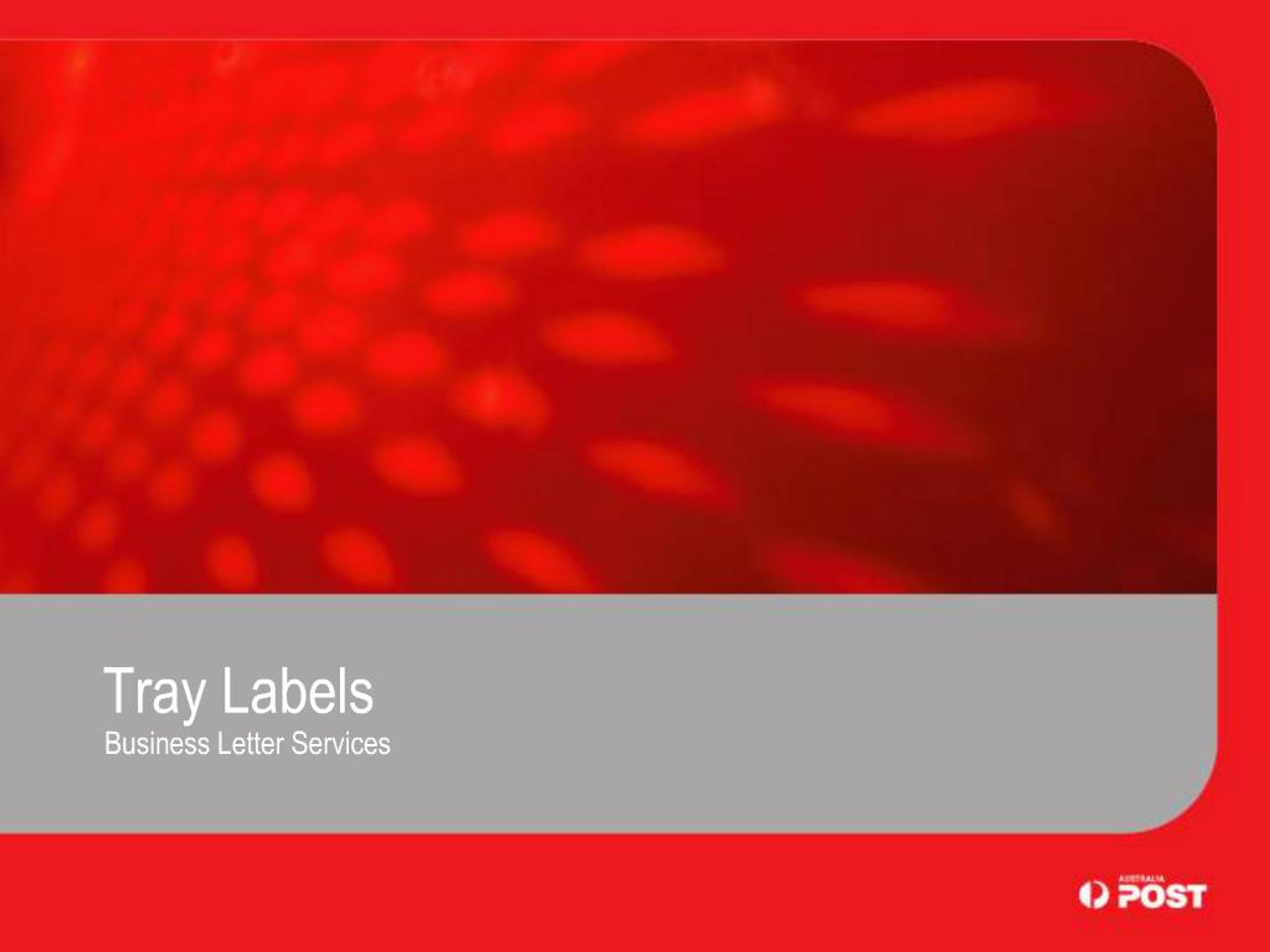 PPT - Efficient Tray Label Usage for Bulk Mail Services PowerPoint ...