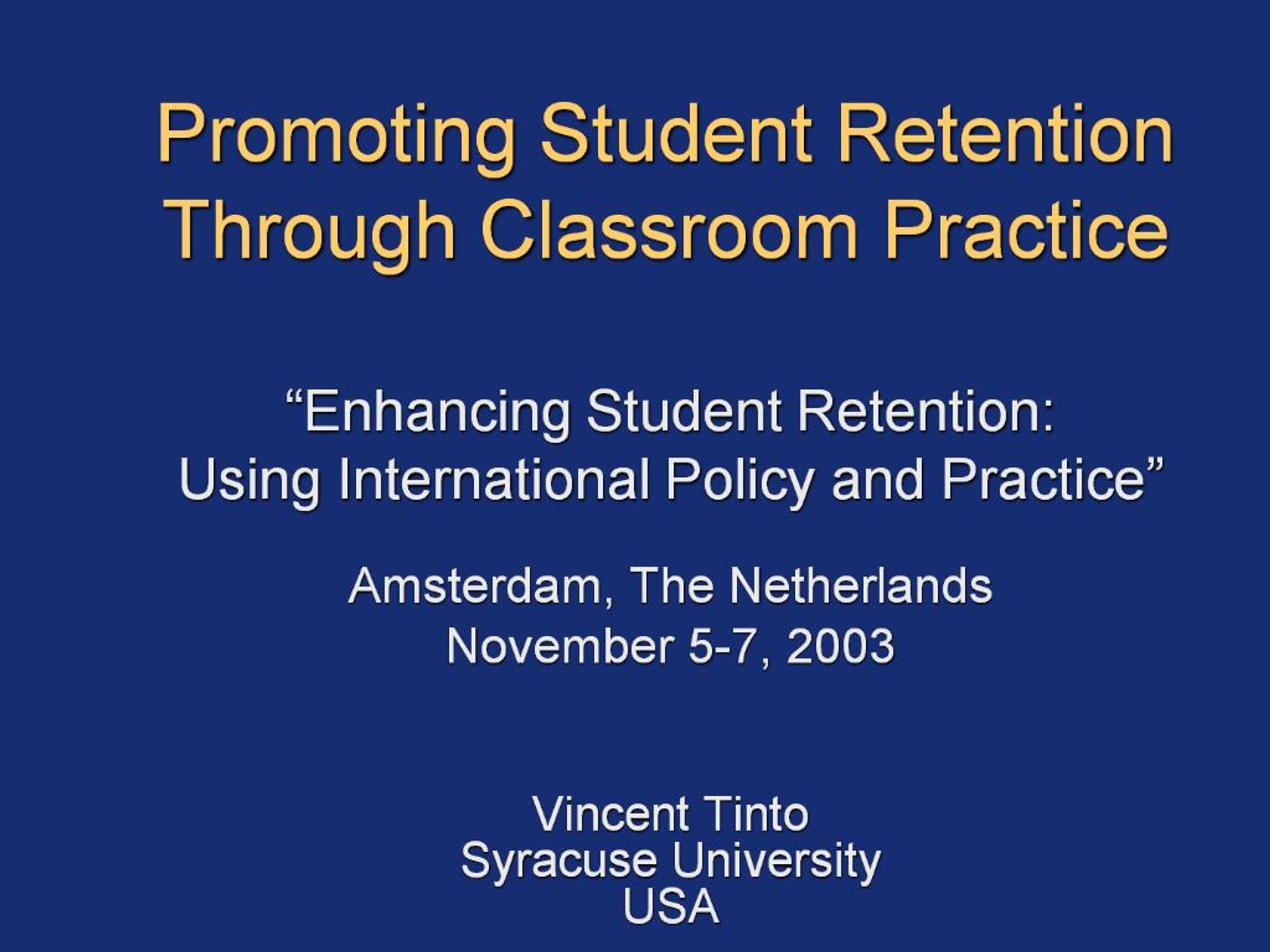 PPT - Promoting Student Retention Through Classroom Practice PowerPoint ...