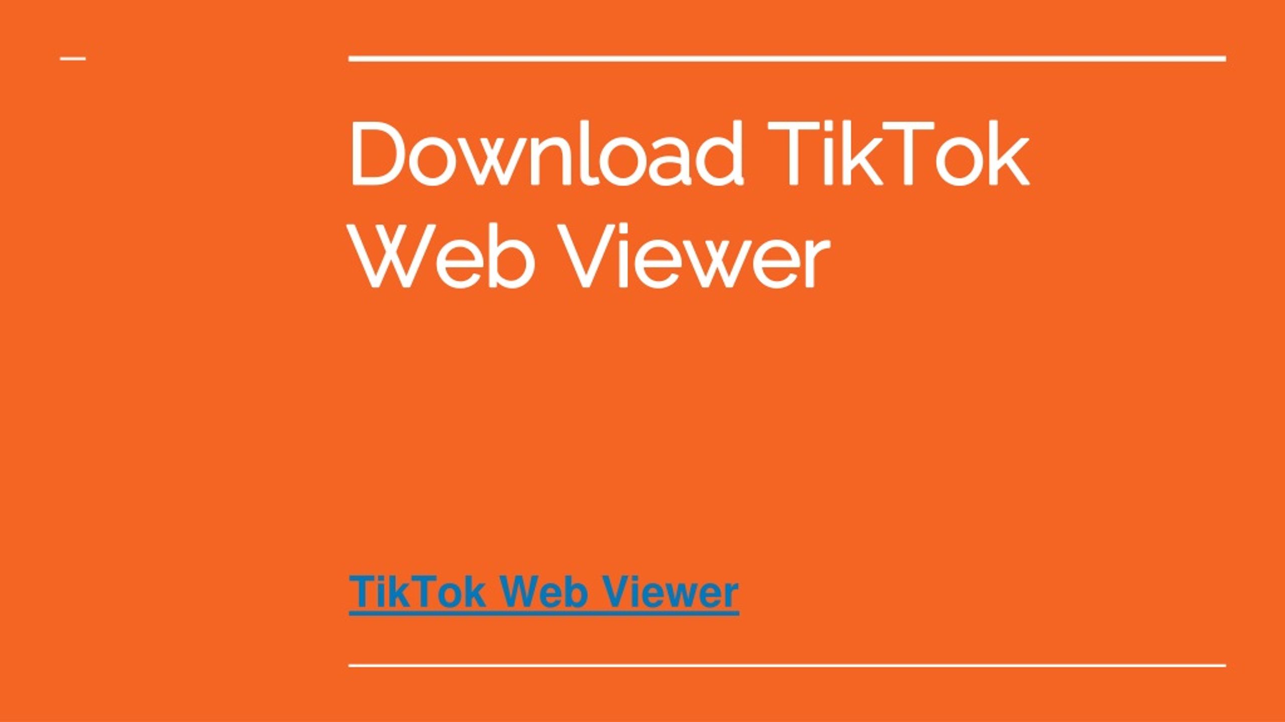 PPT - Download TikTok Web Viewer PowerPoint Presentation, free download ...