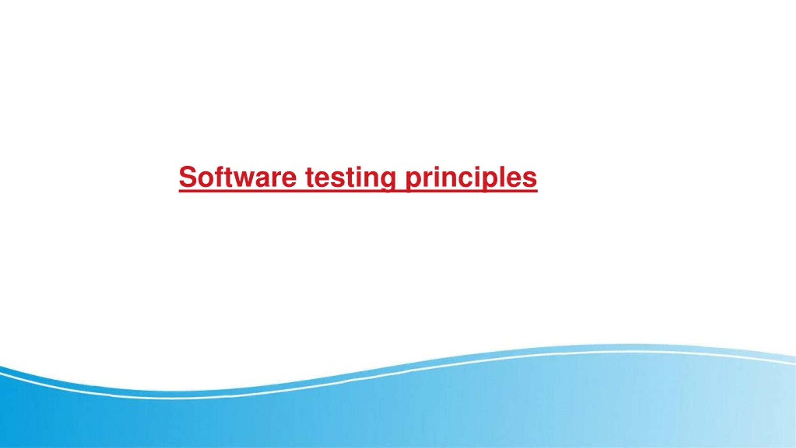 PPT - Software testing principles PowerPoint Presentation, free ...