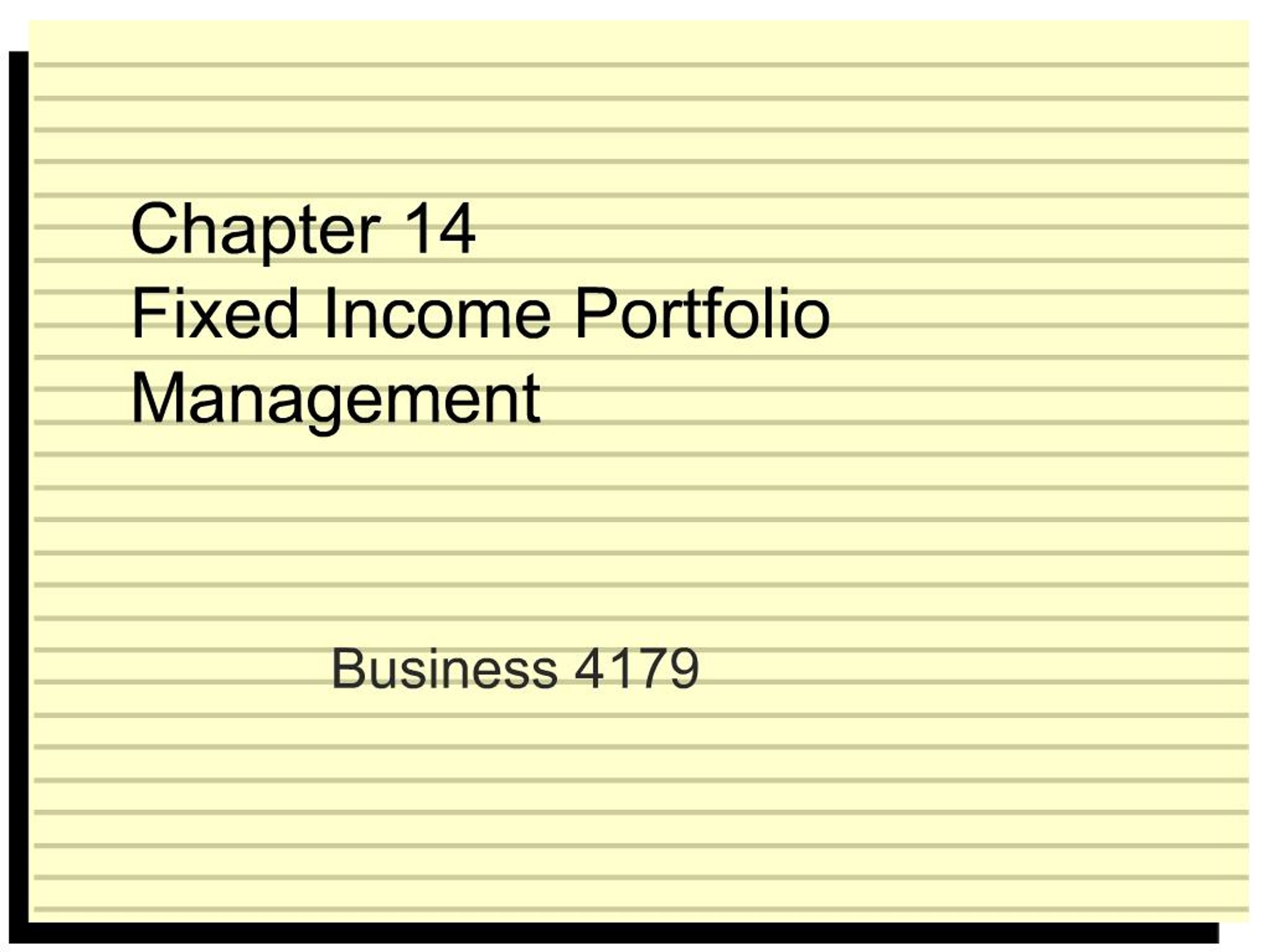 PPT - Chapter 14 Fixed Income Portfolio Management PowerPoint ...