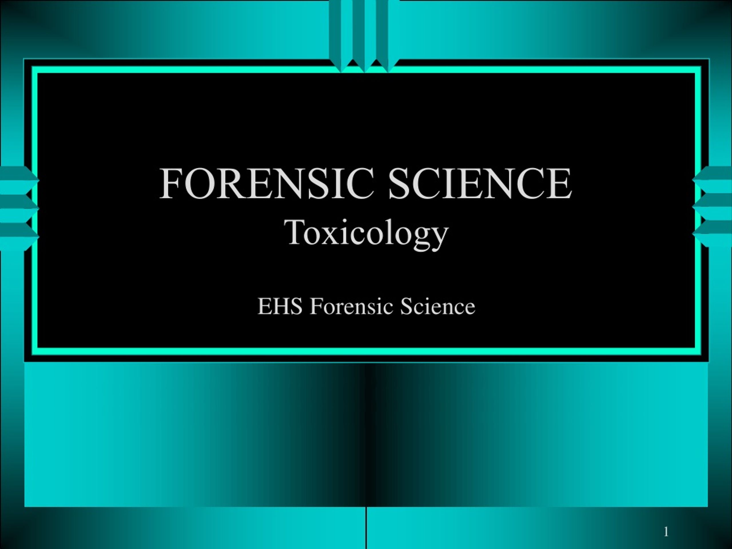 PPT - FORENSIC SCIENCE Toxicology PowerPoint Presentation, free ...