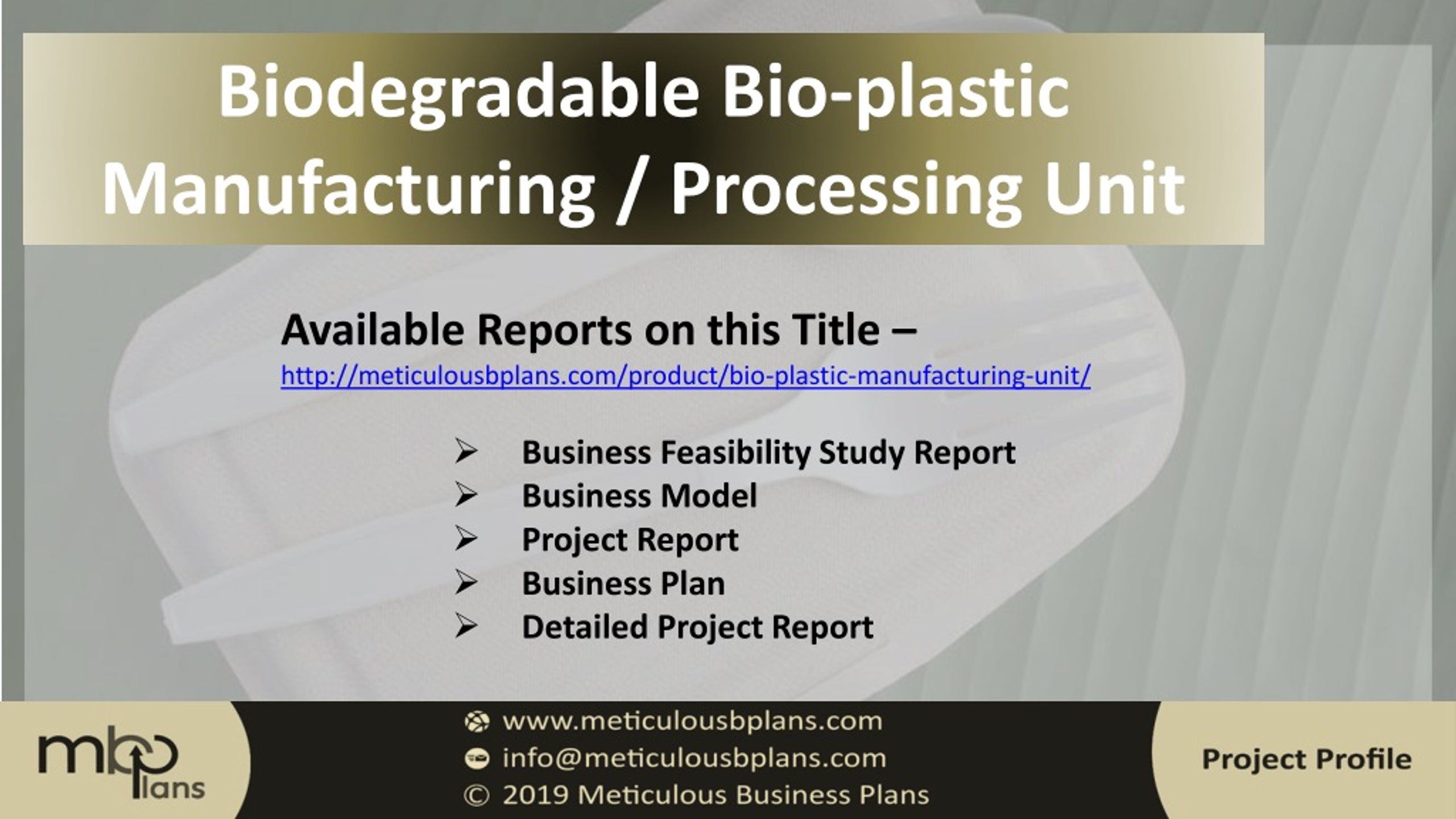 PPT - Biodegradable Bioplastic Manufacturing / Processing Unit ...