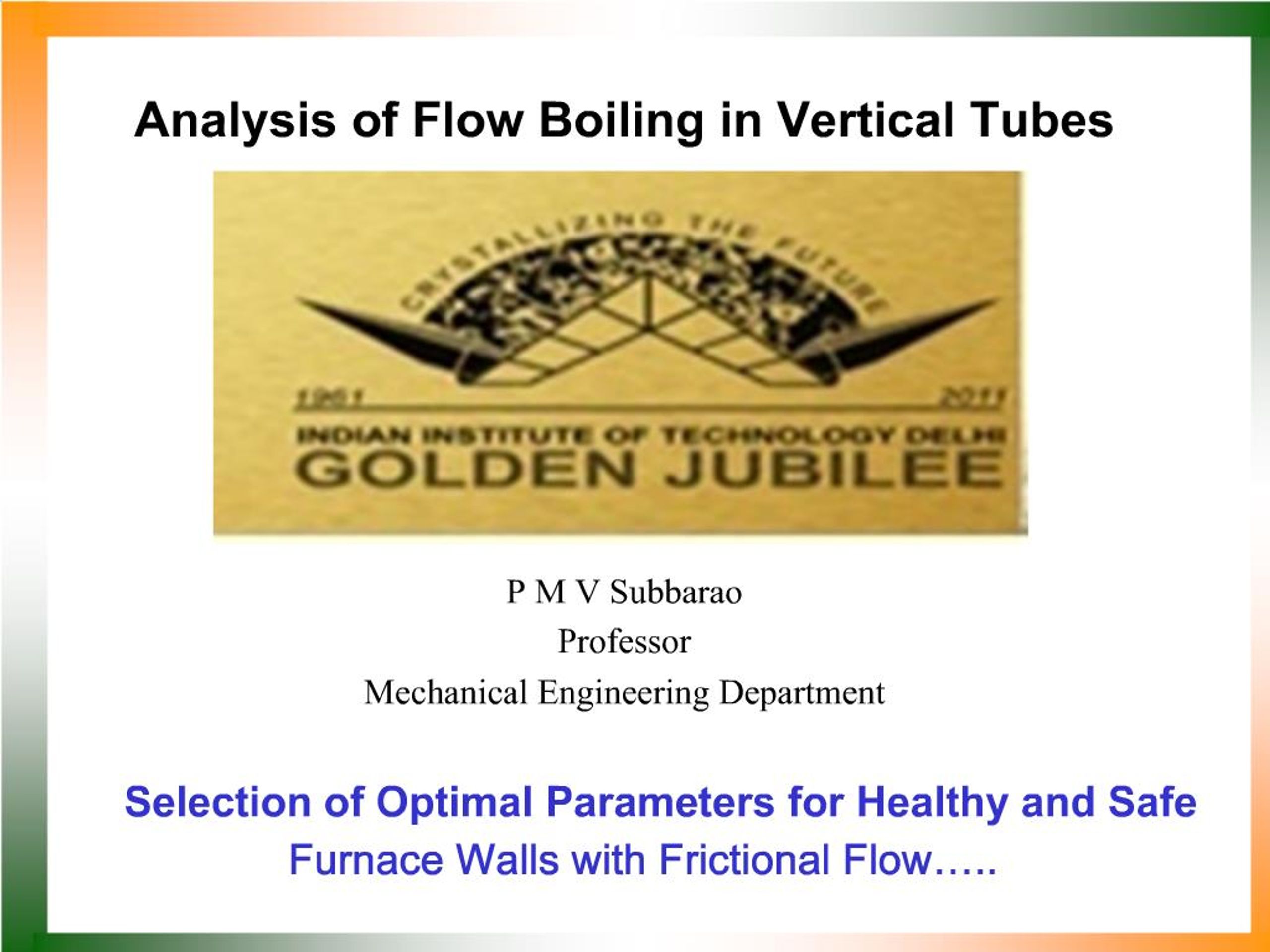 PPT - Analysis of Flow Boiling in Vertical Tubes PowerPoint ...