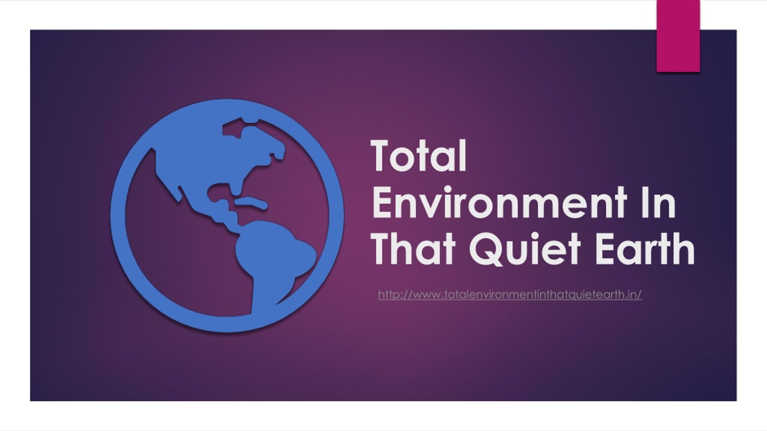 PPT - Total Environment In That Quiet Earth PowerPoint Presentation ...